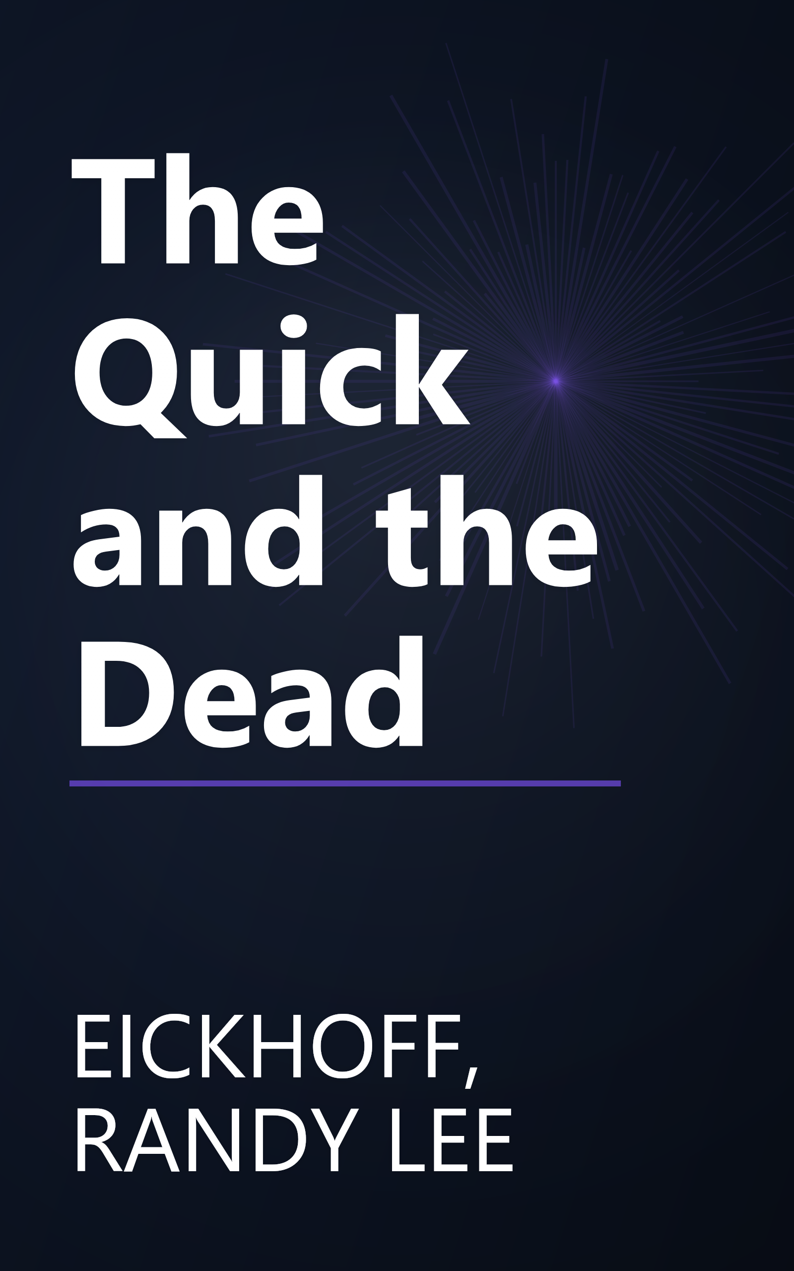 The Quick and the Dead book cover