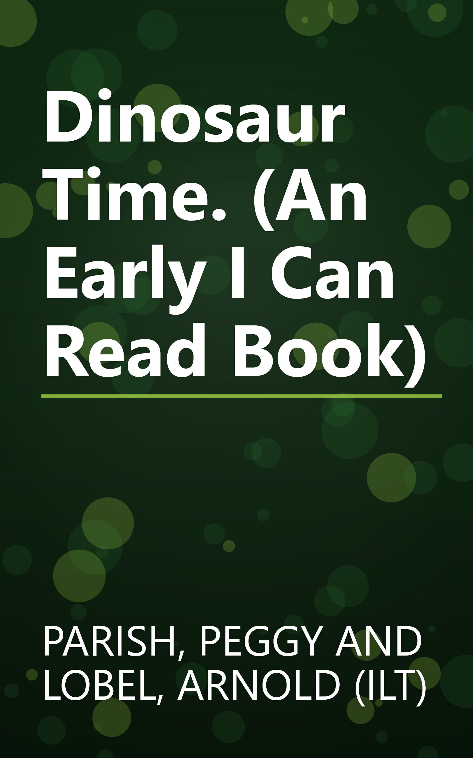 Dinosaur Time. (An Early I Can Read Book) book cover