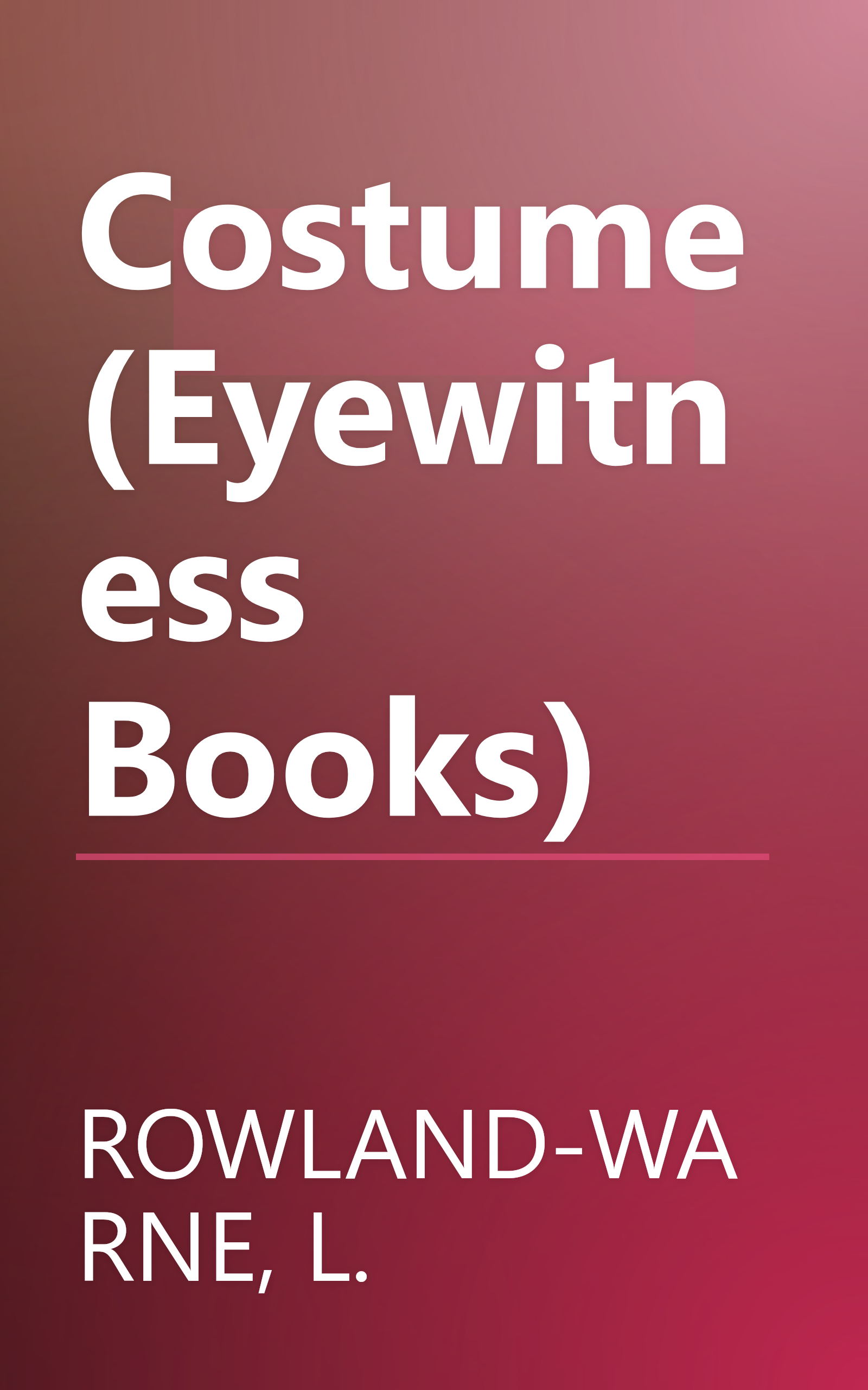 Costume (Eyewitness Books) book cover