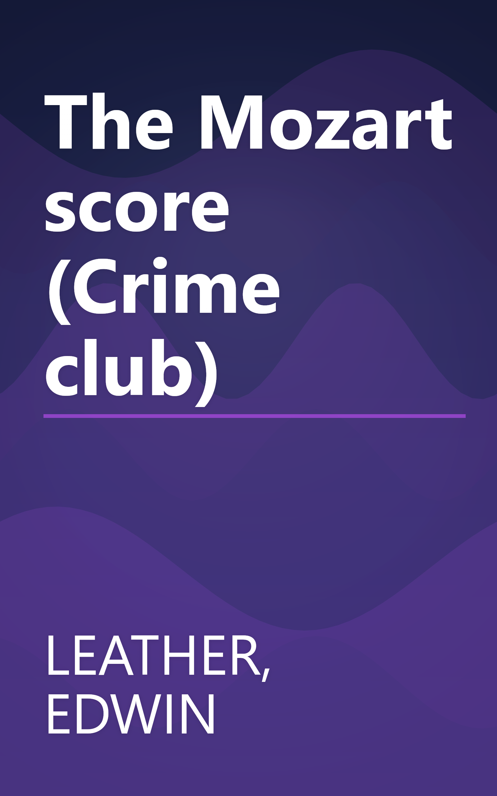 The Mozart score (Crime club) book cover
