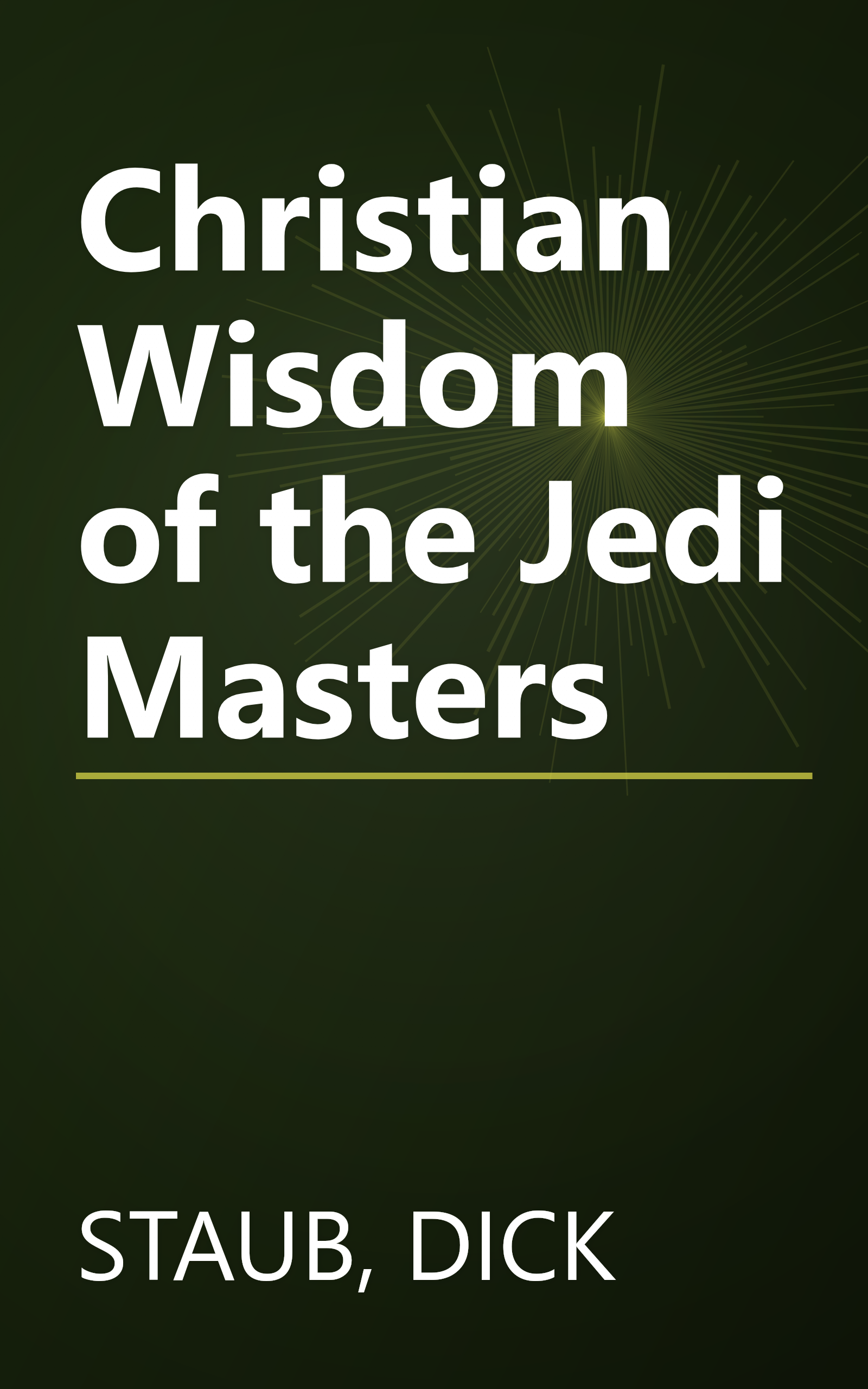 Christian Wisdom of the Jedi Masters book cover