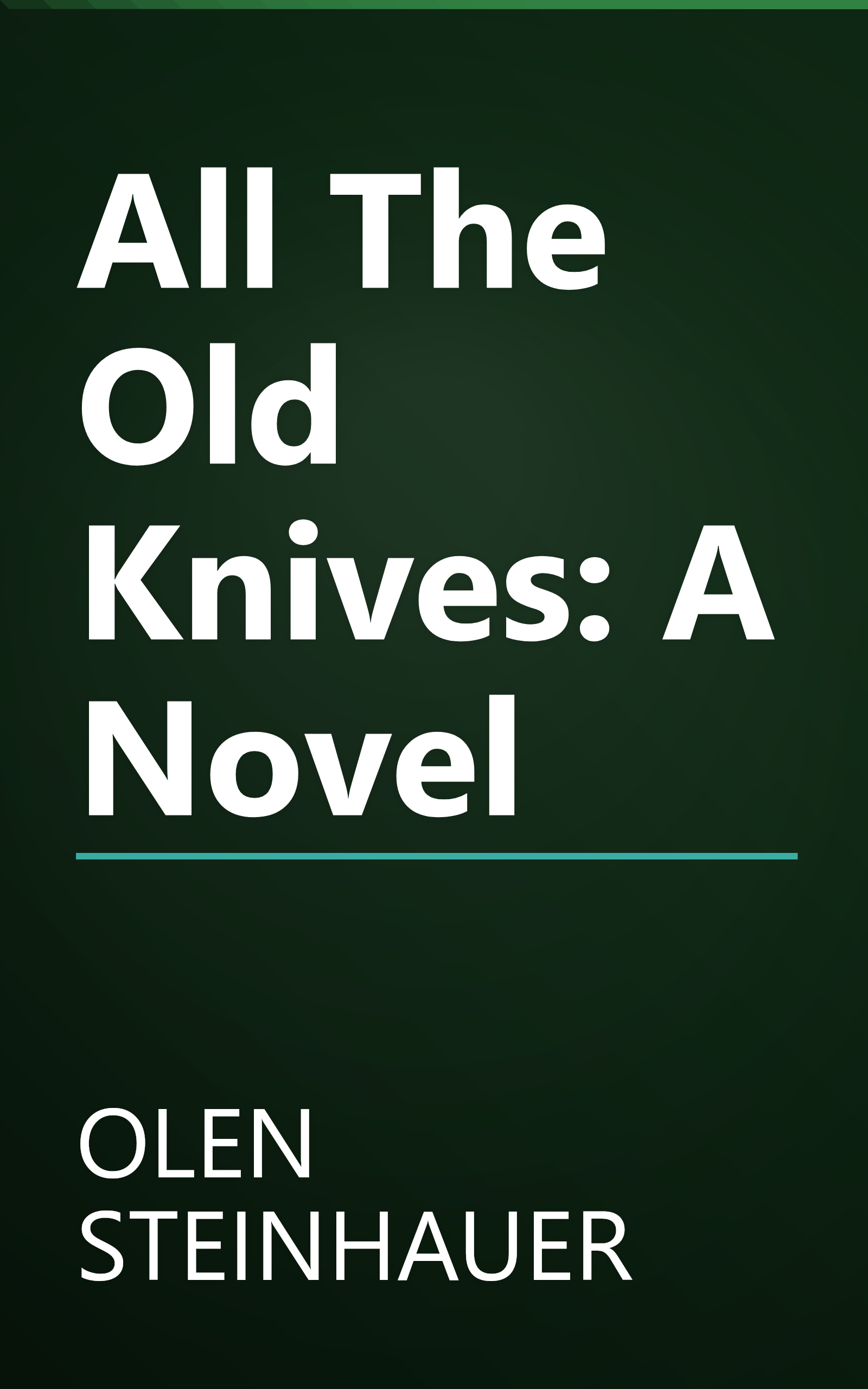 All The Old Knives: A Novel book cover