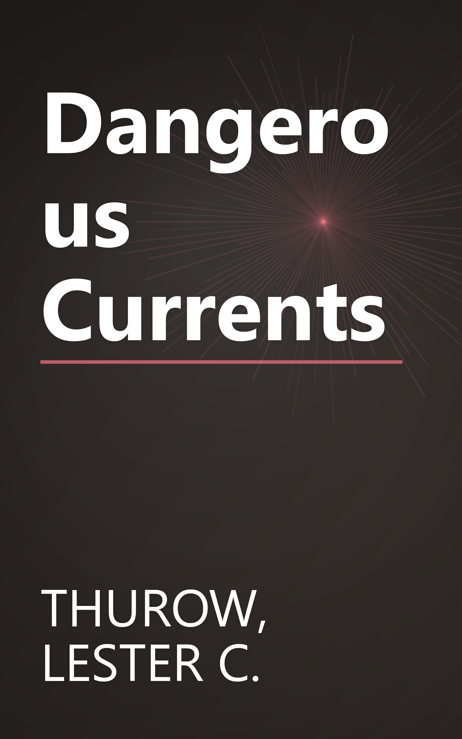 Dangerous Currents book cover