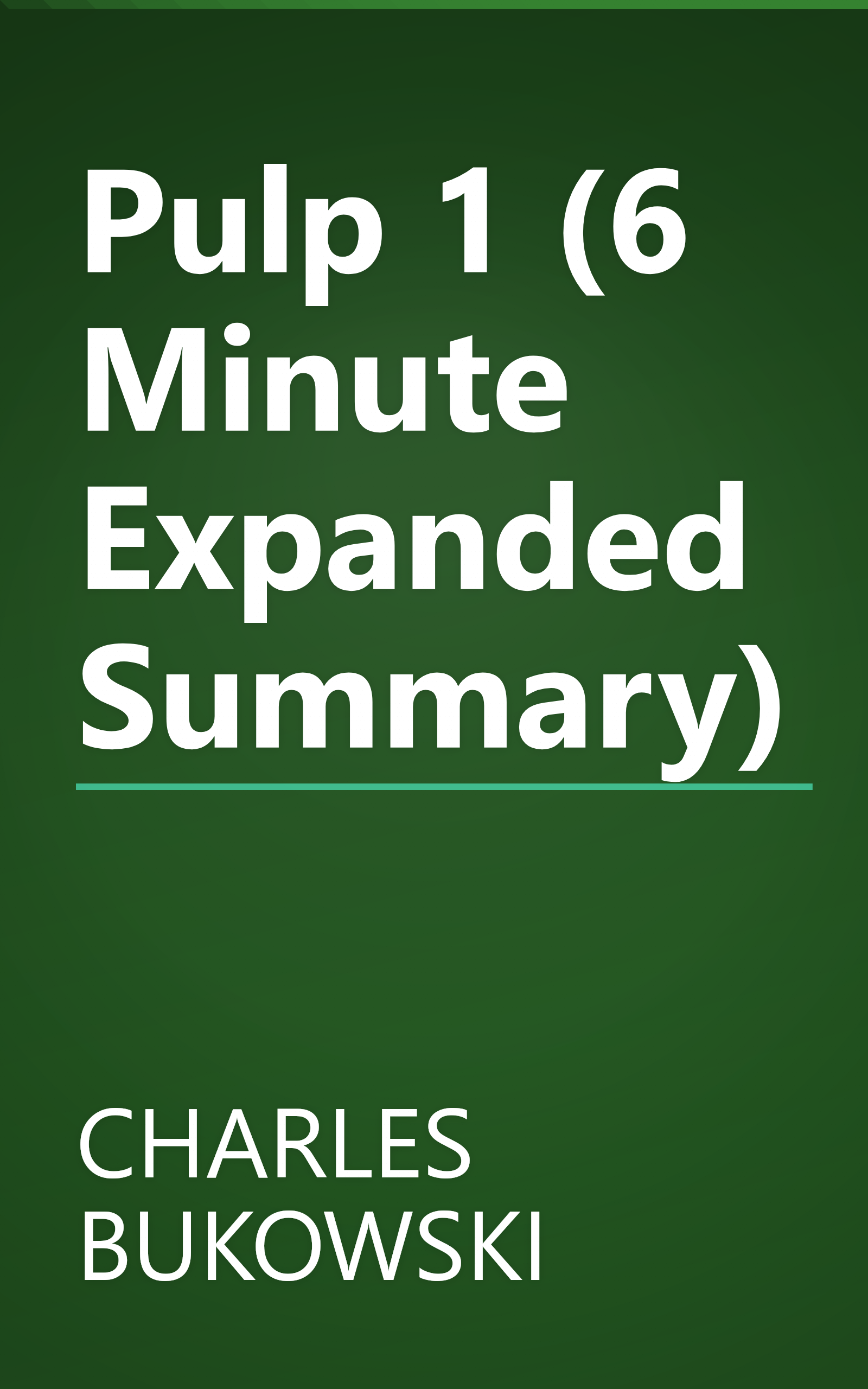 Pulp 1 (6 Minute   Expanded Summary) book cover