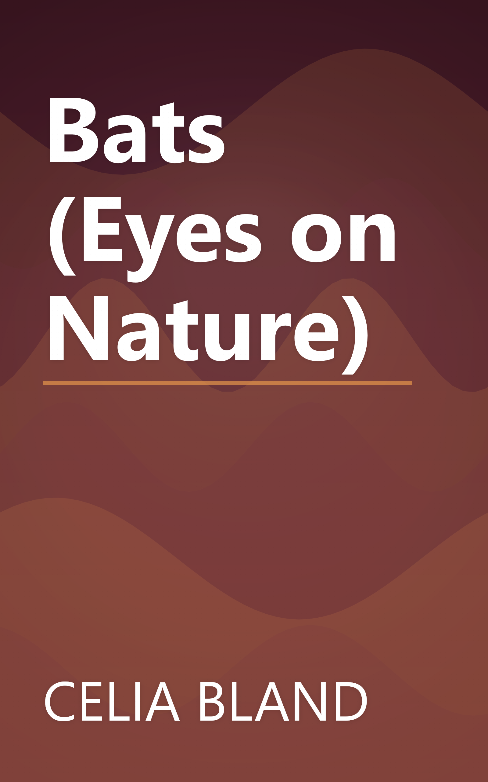 Bats (Eyes on Nature) book cover