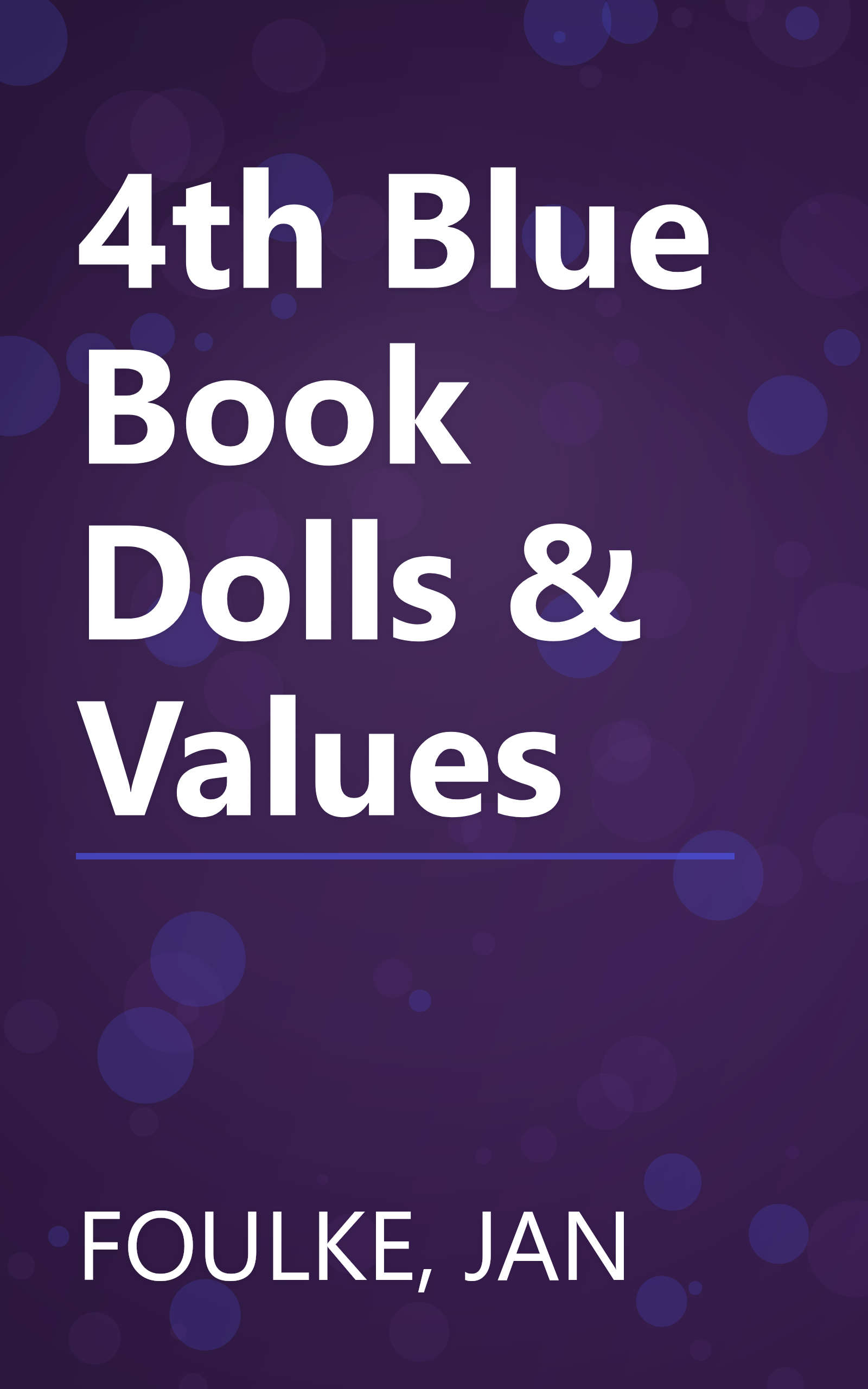 4th Blue Book Dolls & Values book cover