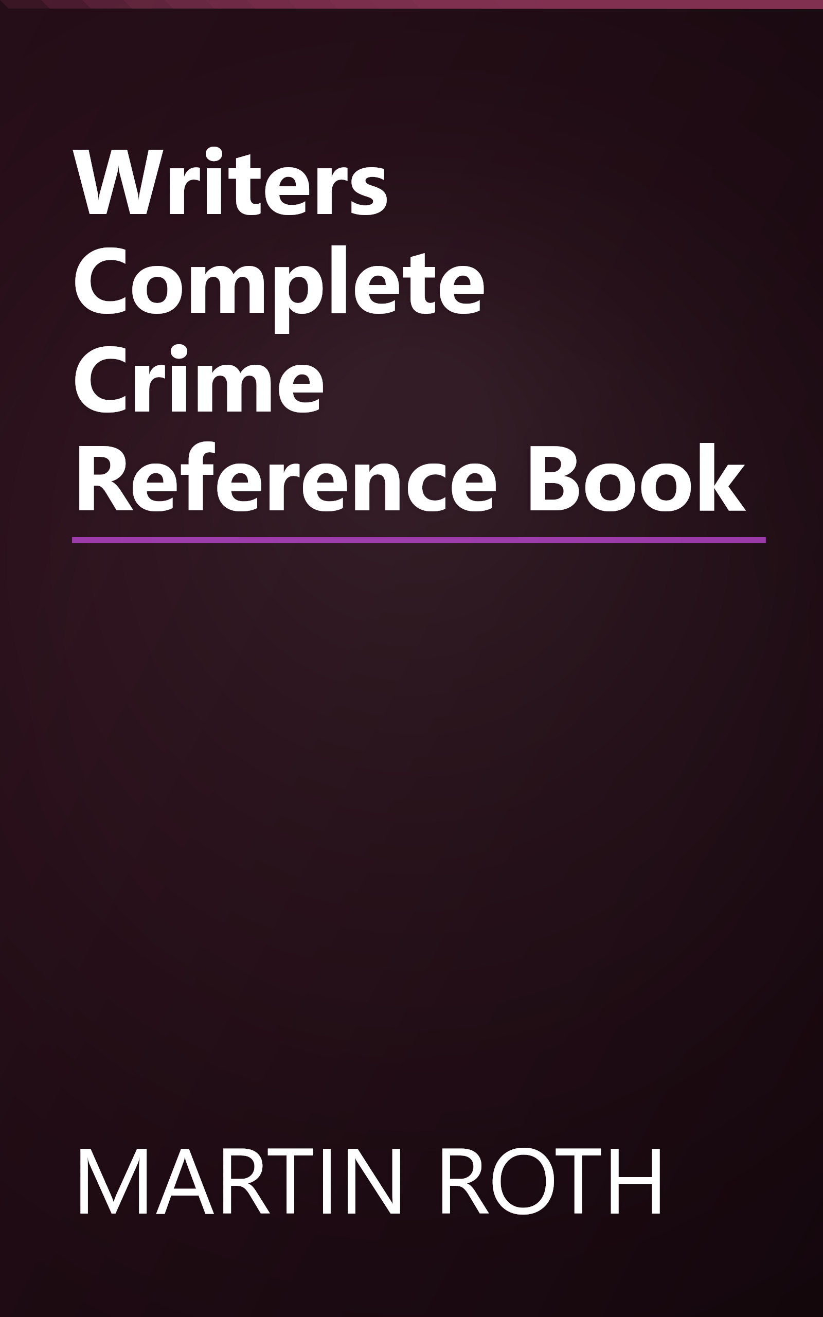 Writers Complete Crime Reference Book book cover