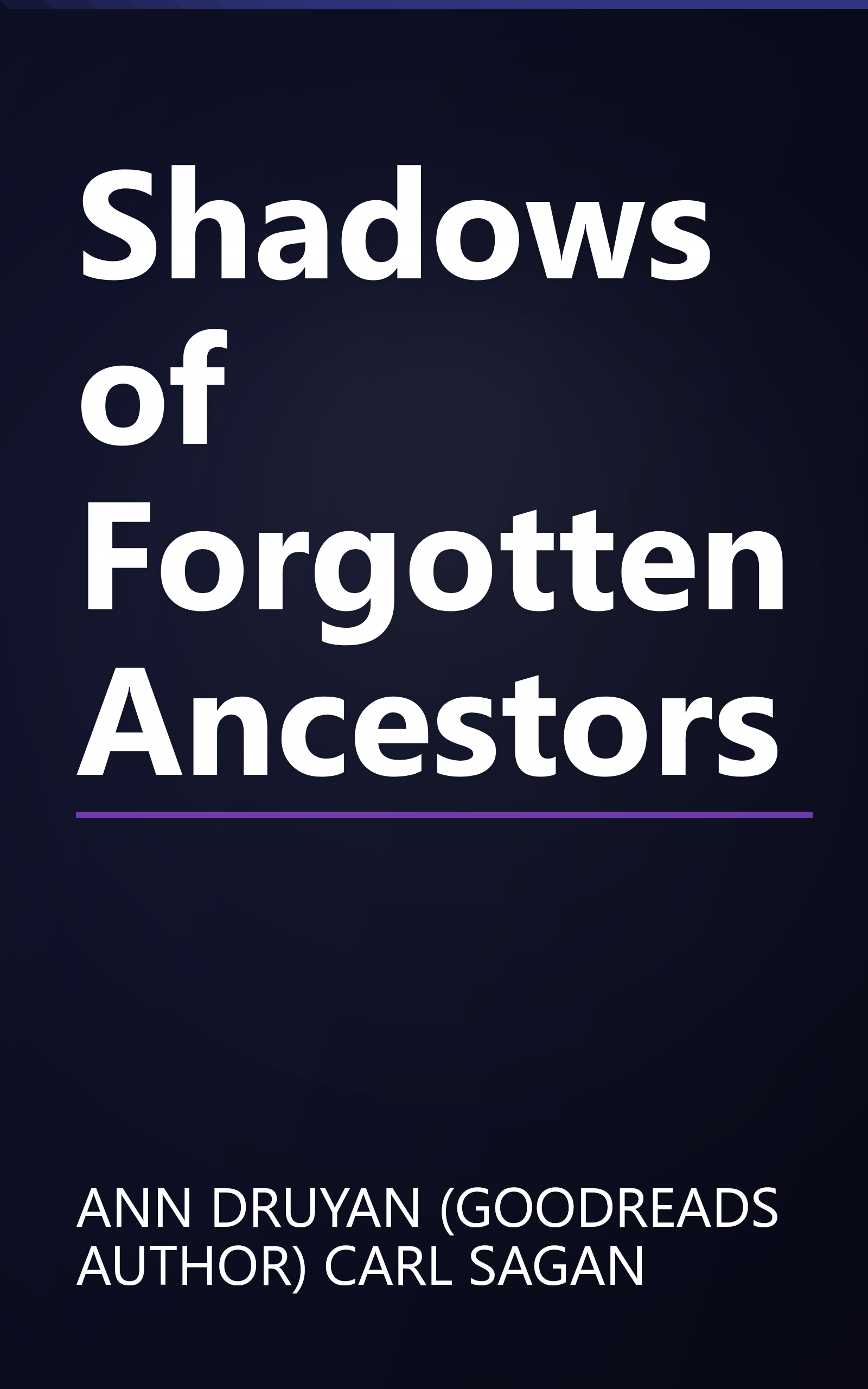 Shadows of Forgotten Ancestors book cover