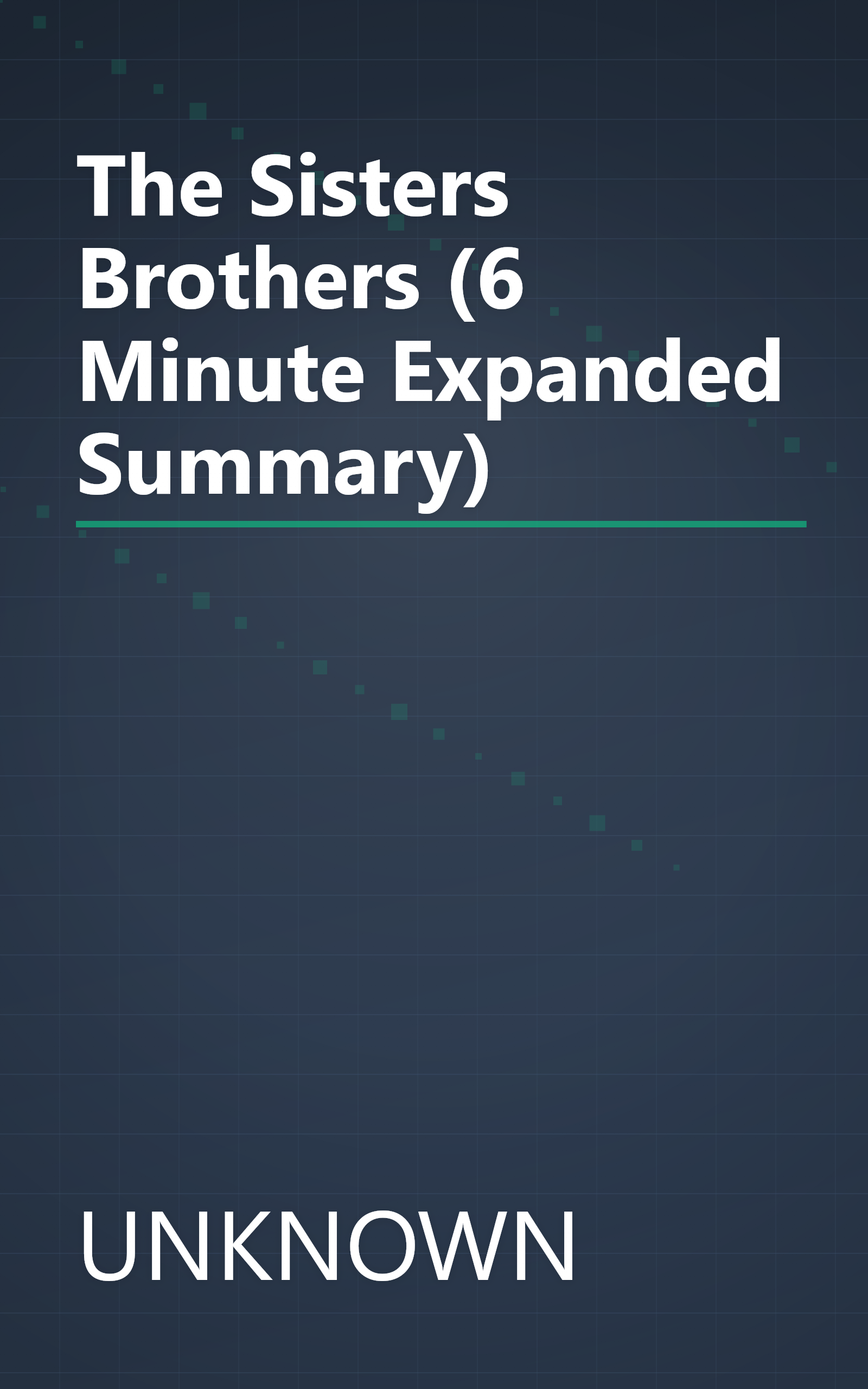 The Sisters Brothers (6 Minute   Expanded Summary) book cover