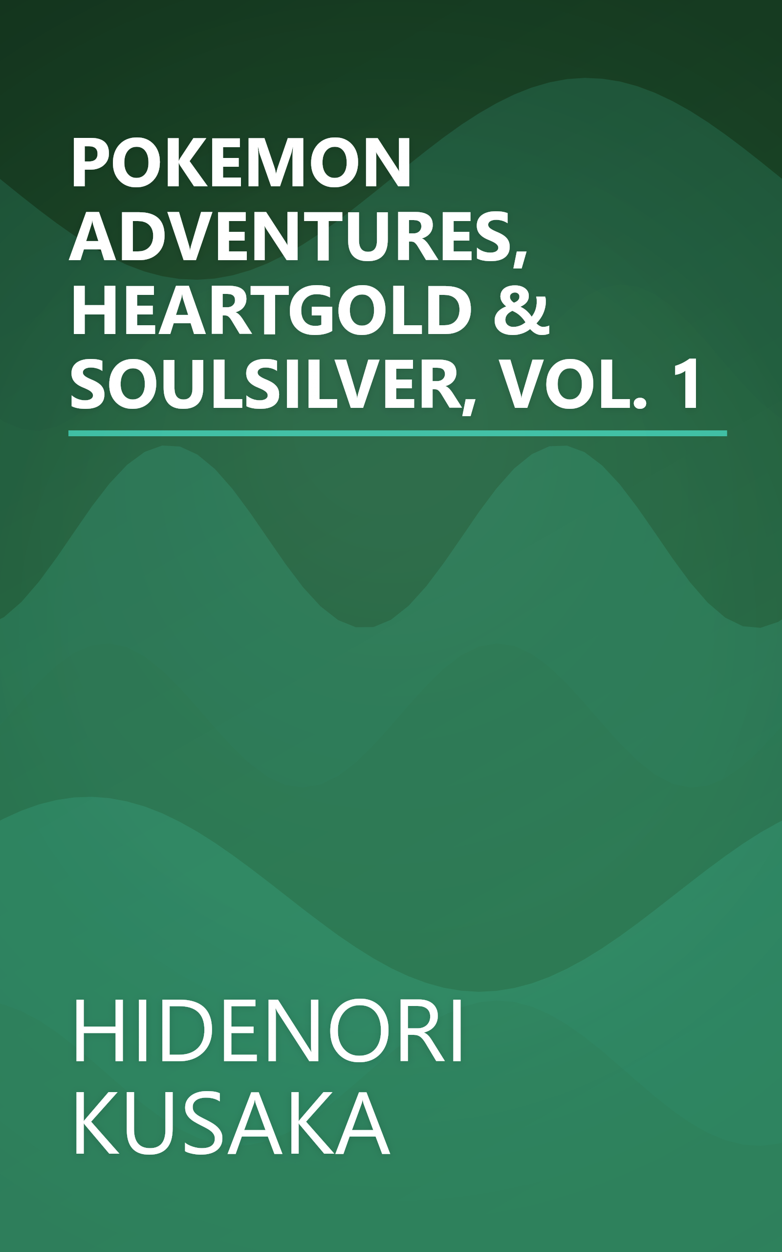 POKEMON ADVENTURES, HEARTGOLD & SOULSILVER, VOL. 1 book cover