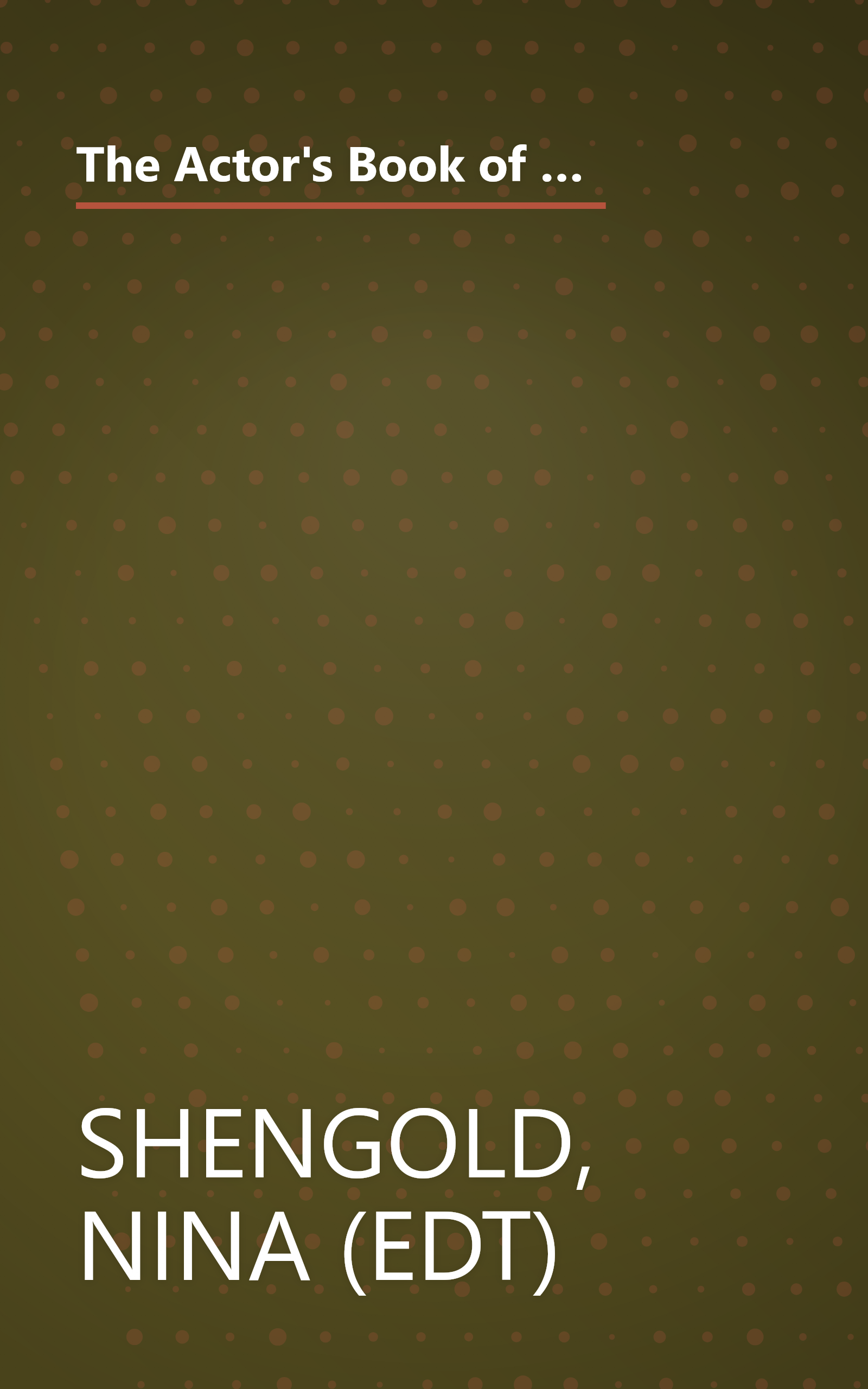 The Actor's Book of Contemporary Stage Monologues: More Than 150 Monologues from More Than 70 Playwrights book cover