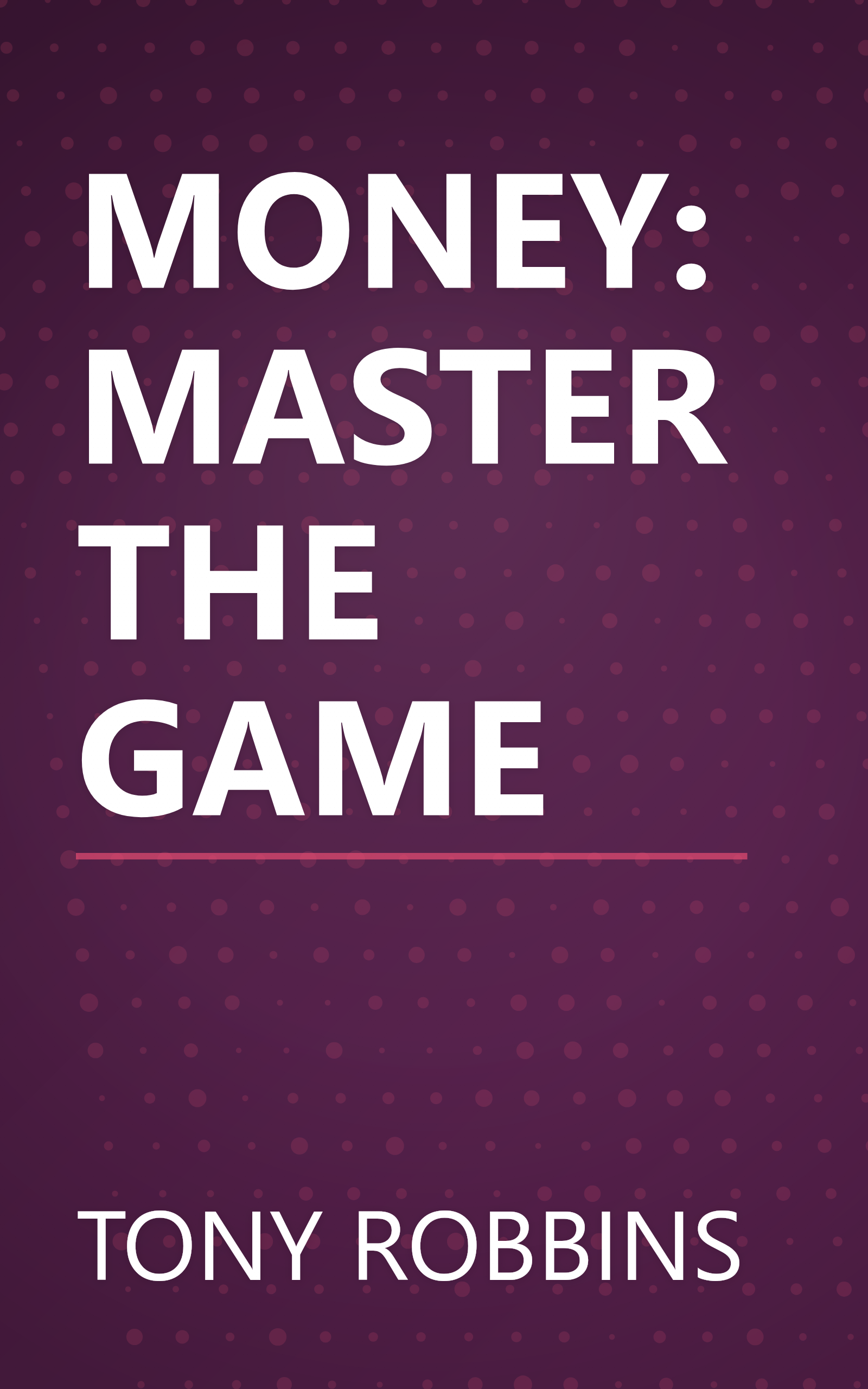 MONEY: MASTER THE GAME book cover