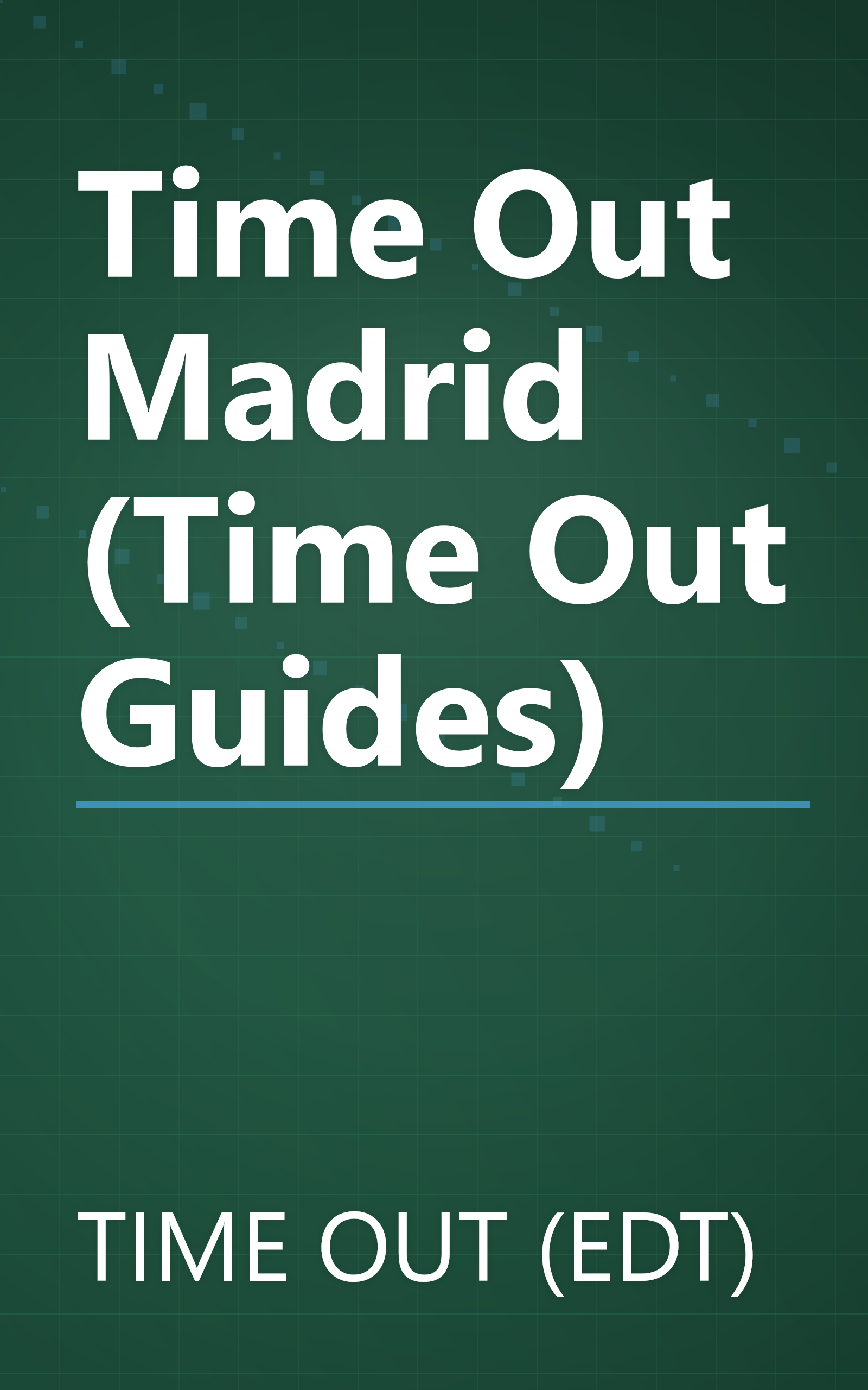 Time Out Madrid (Time Out Guides) book cover