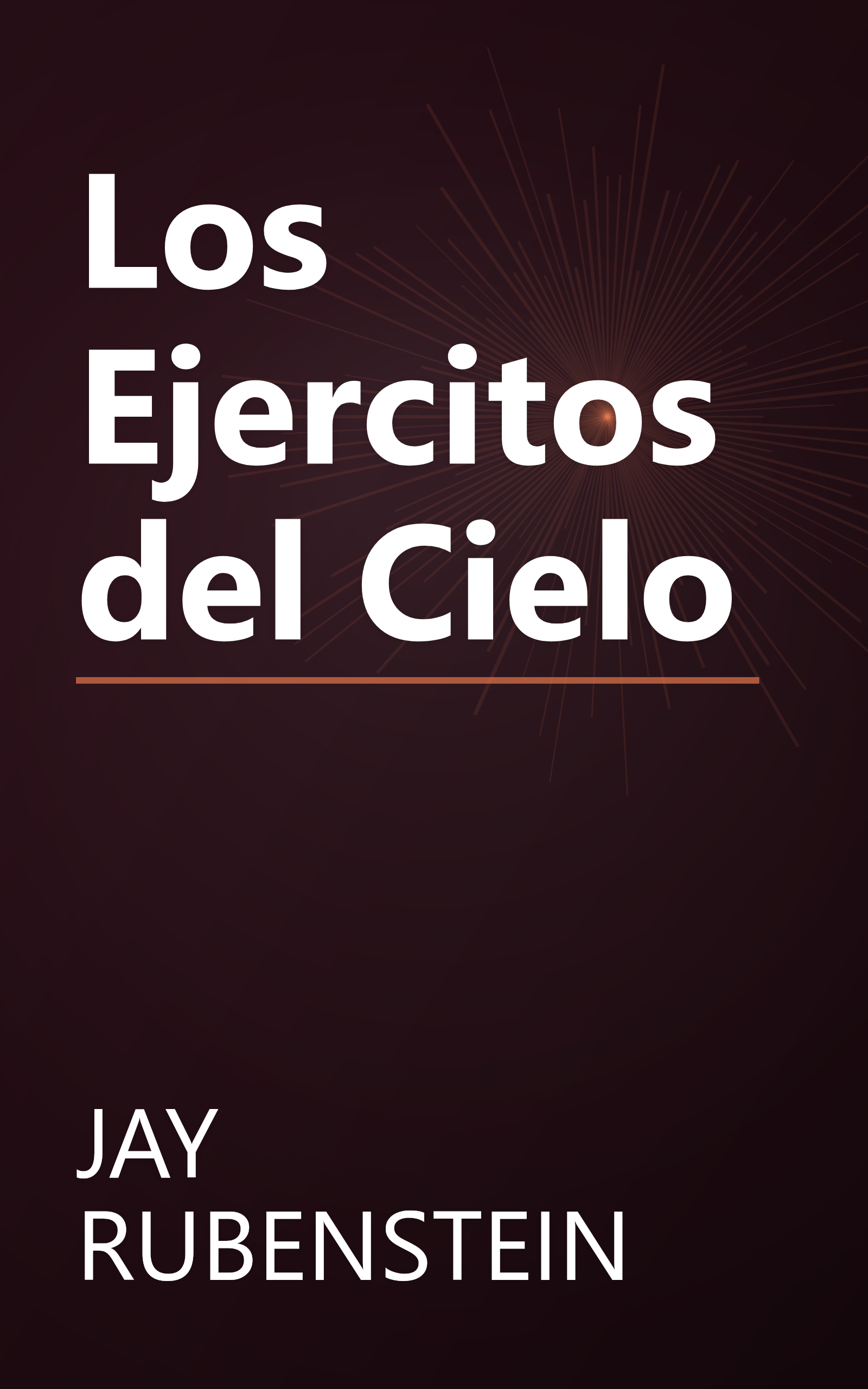 Los Ejercitos del Cielo book cover