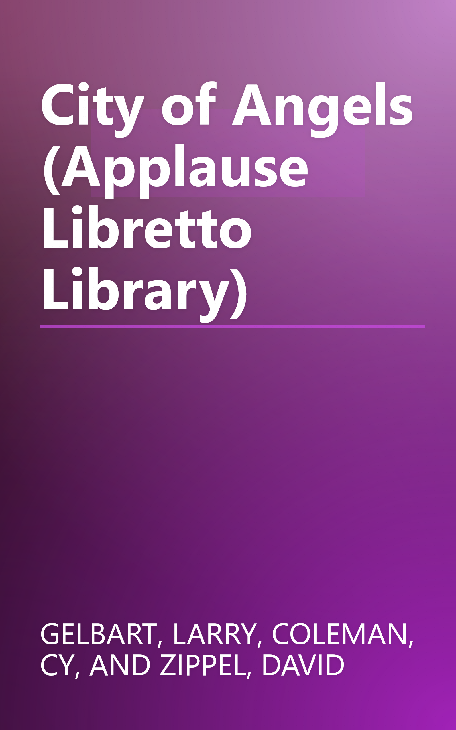 City of Angels (Applause Libretto Library) book cover