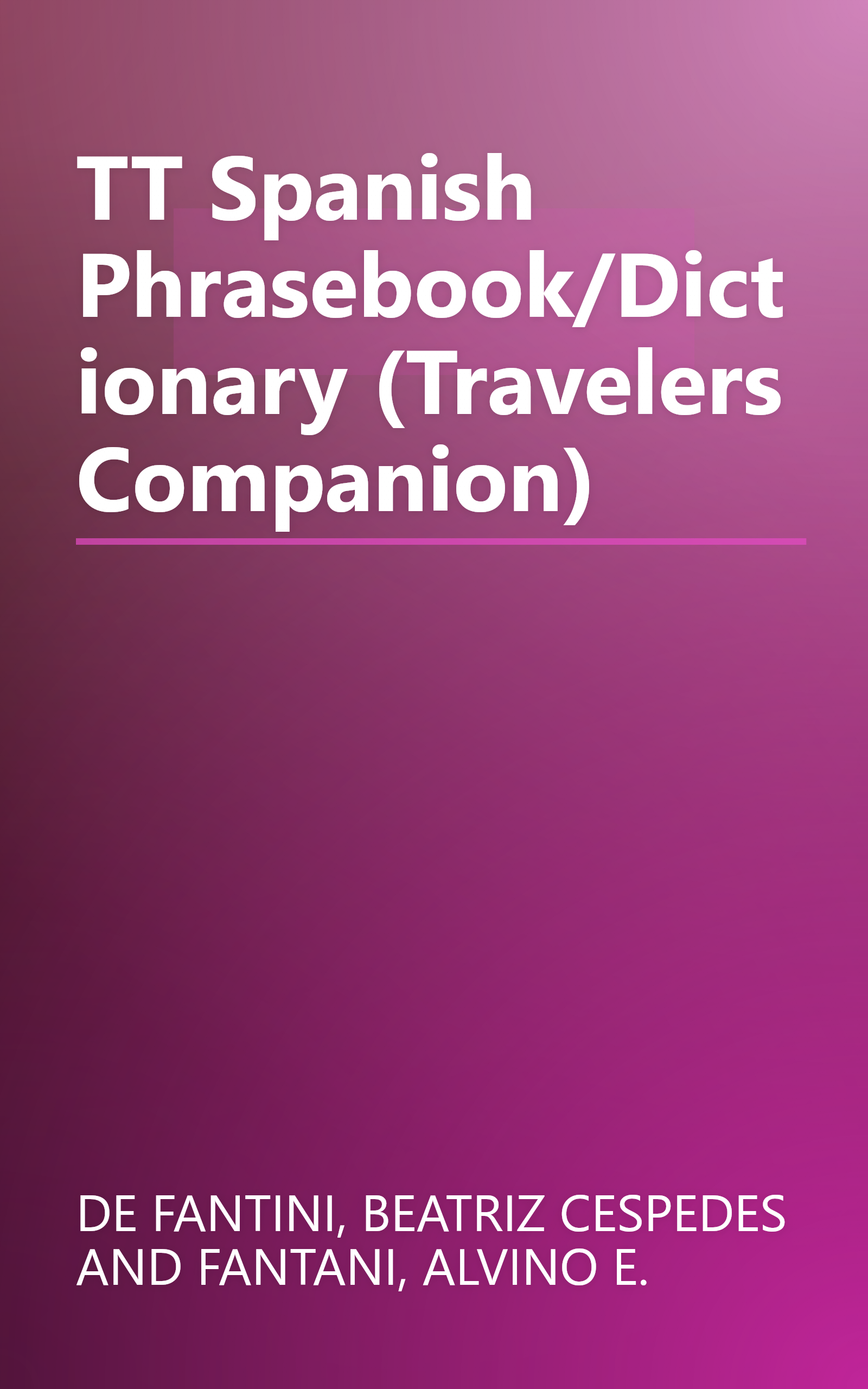 TT Spanish Phrasebook/Dictionary (Travelers Companion) book cover