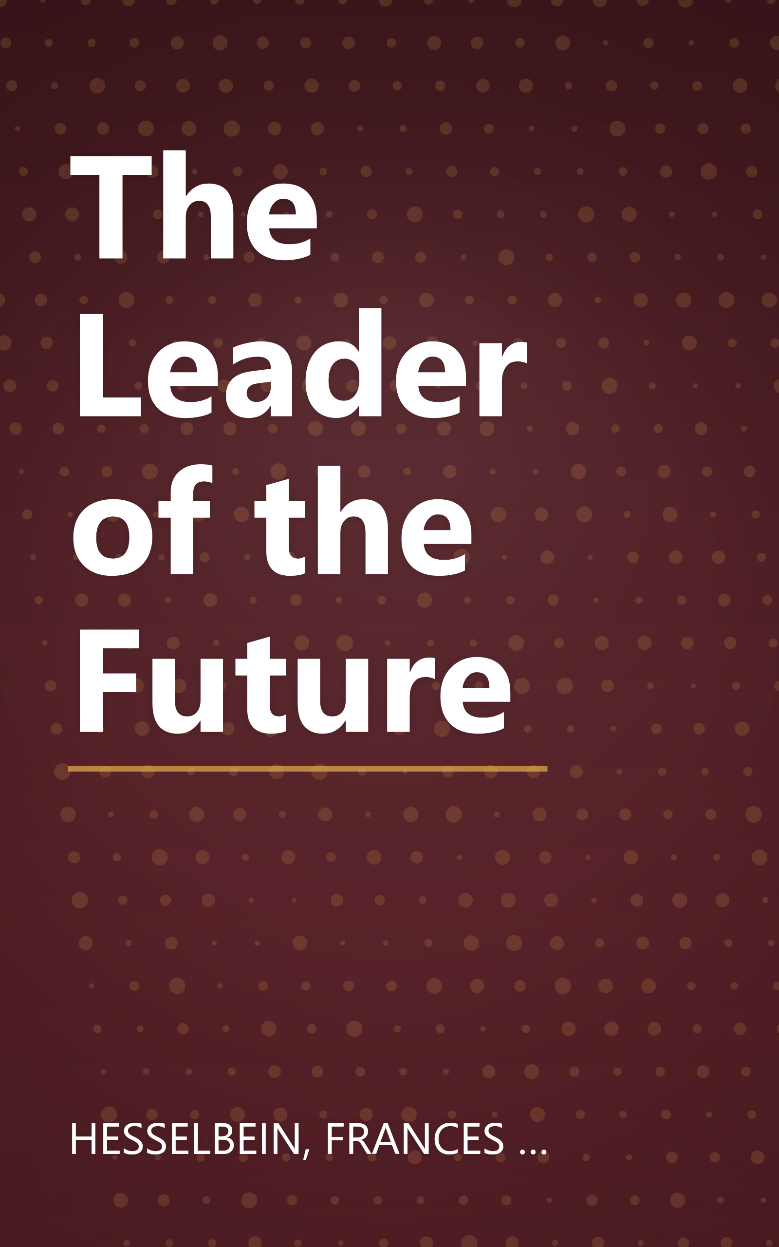 The Leader of the Future book cover