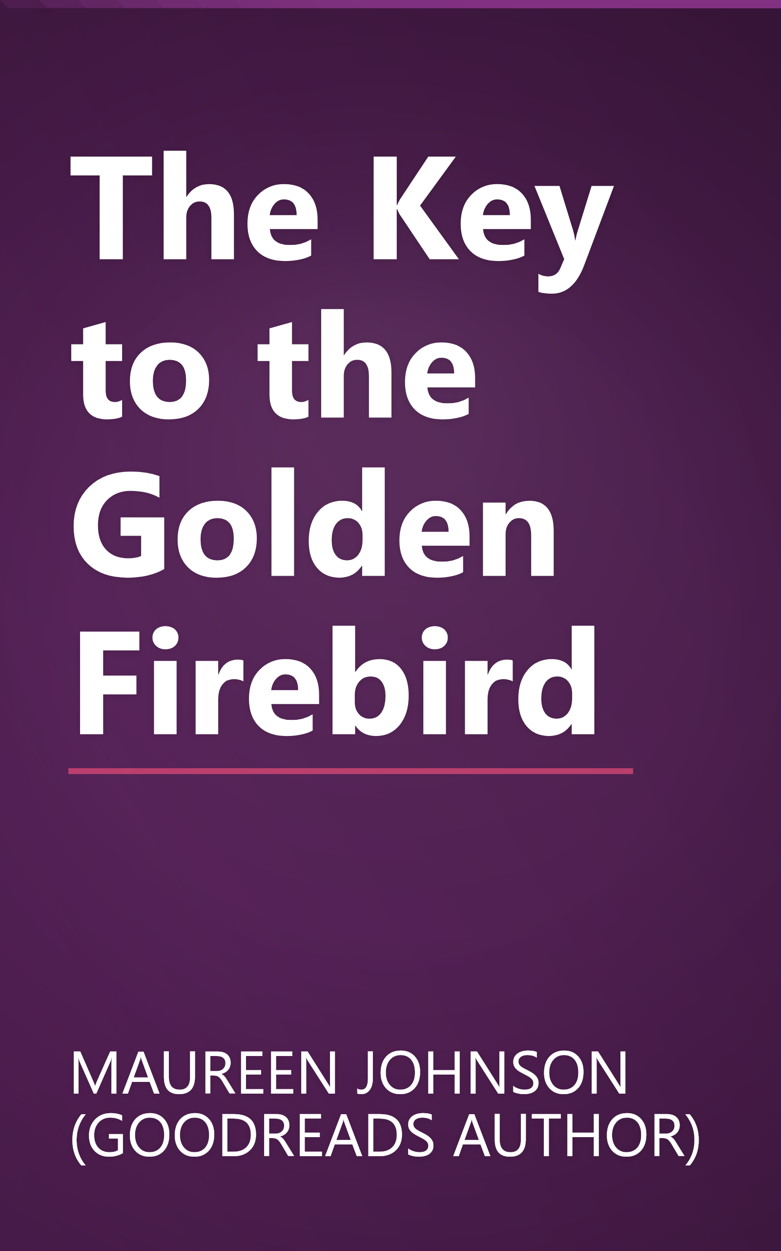 The Key to the Golden Firebird book cover