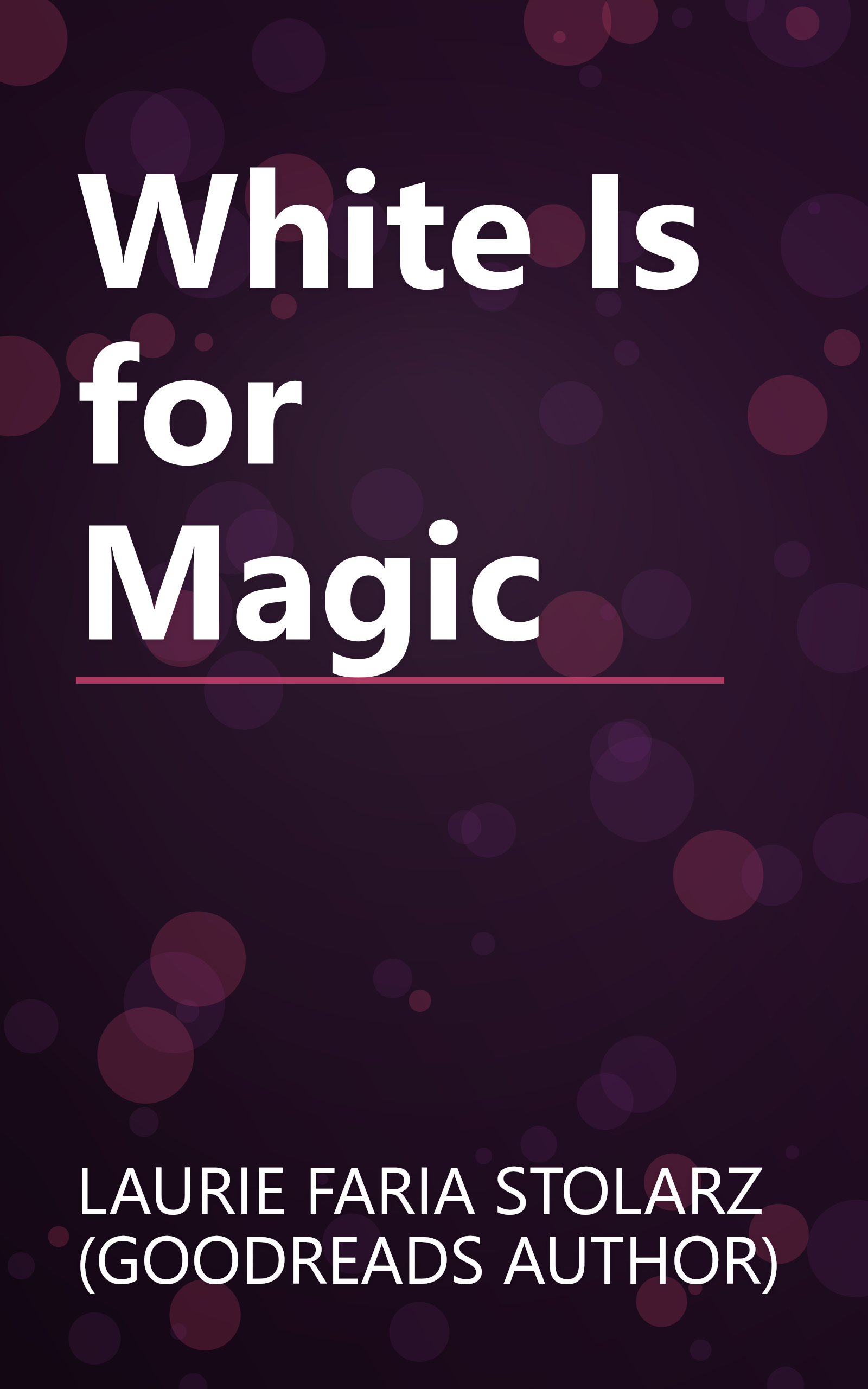 White Is for Magic book cover