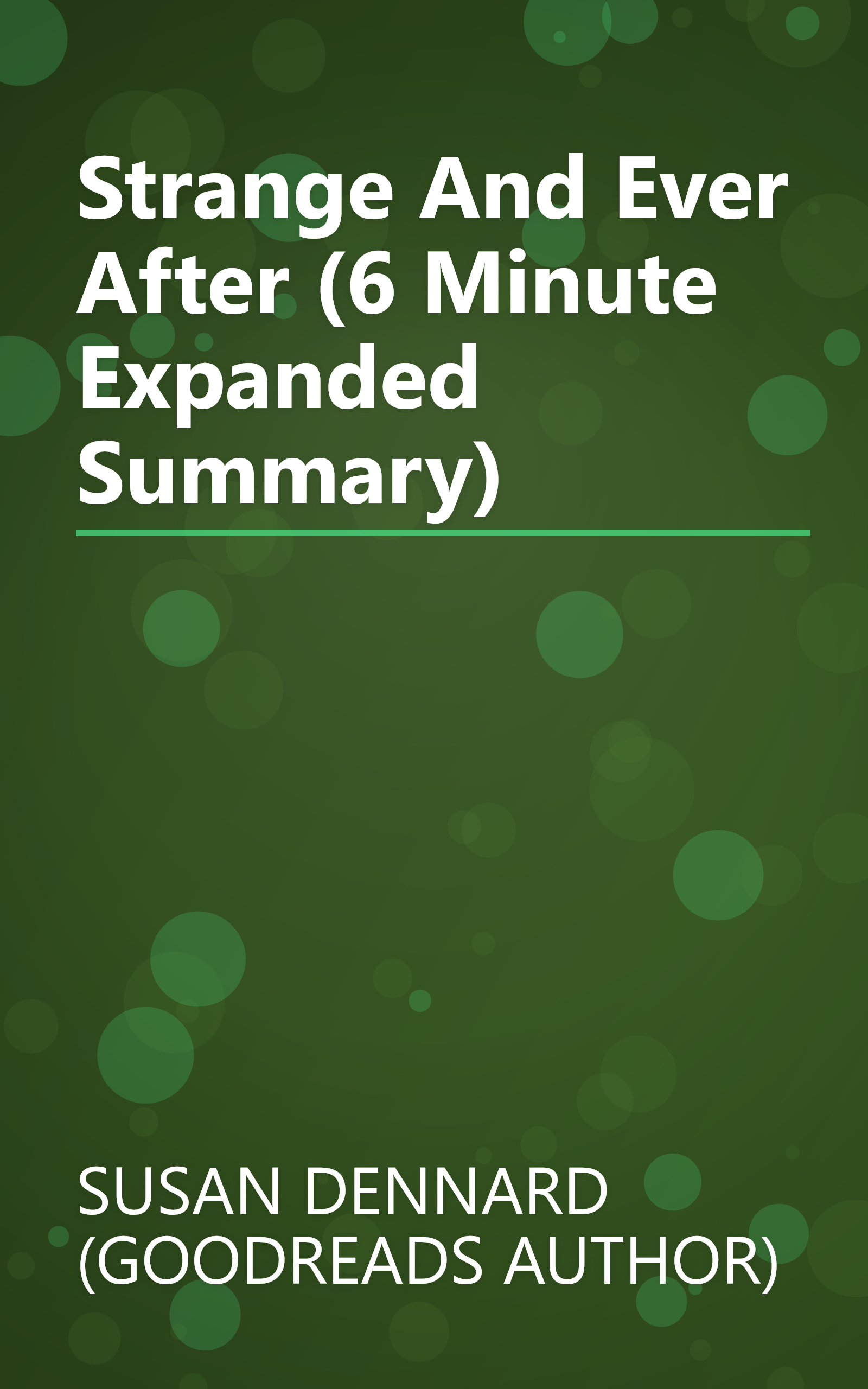 Strange And Ever After (6 Minute   Expanded Summary) book cover