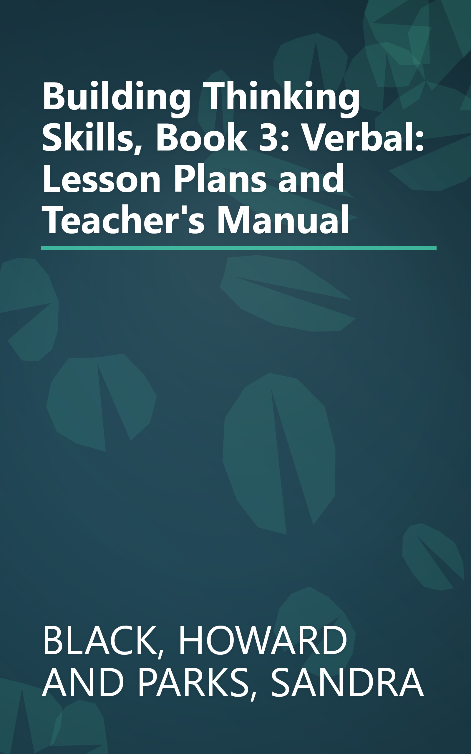 Building Thinking Skills, Book 3: Verbal: Lesson Plans and Teacher's Manual book cover
