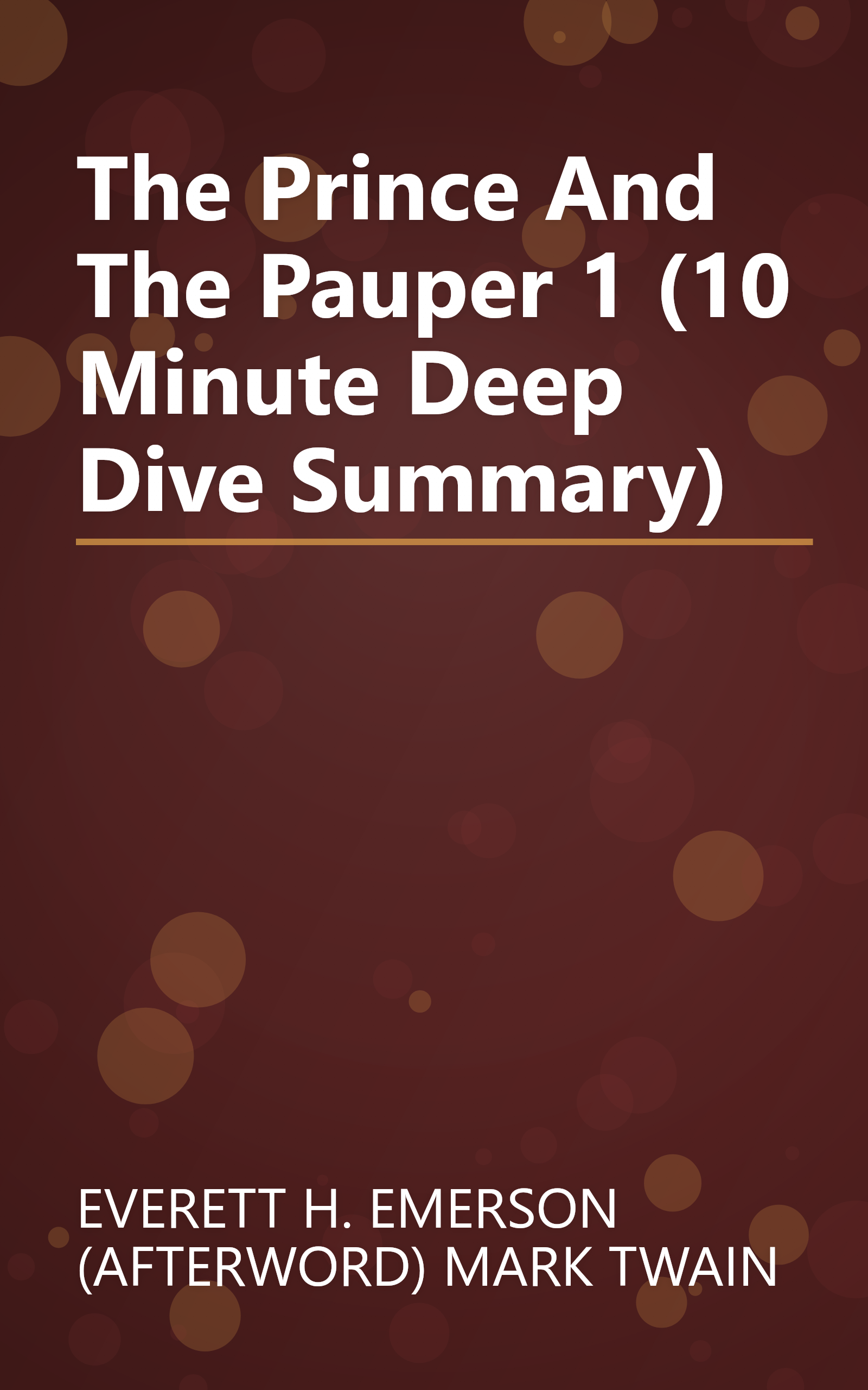 The Prince And The Pauper 1 (10 Minute   Deep Dive Summary) book cover