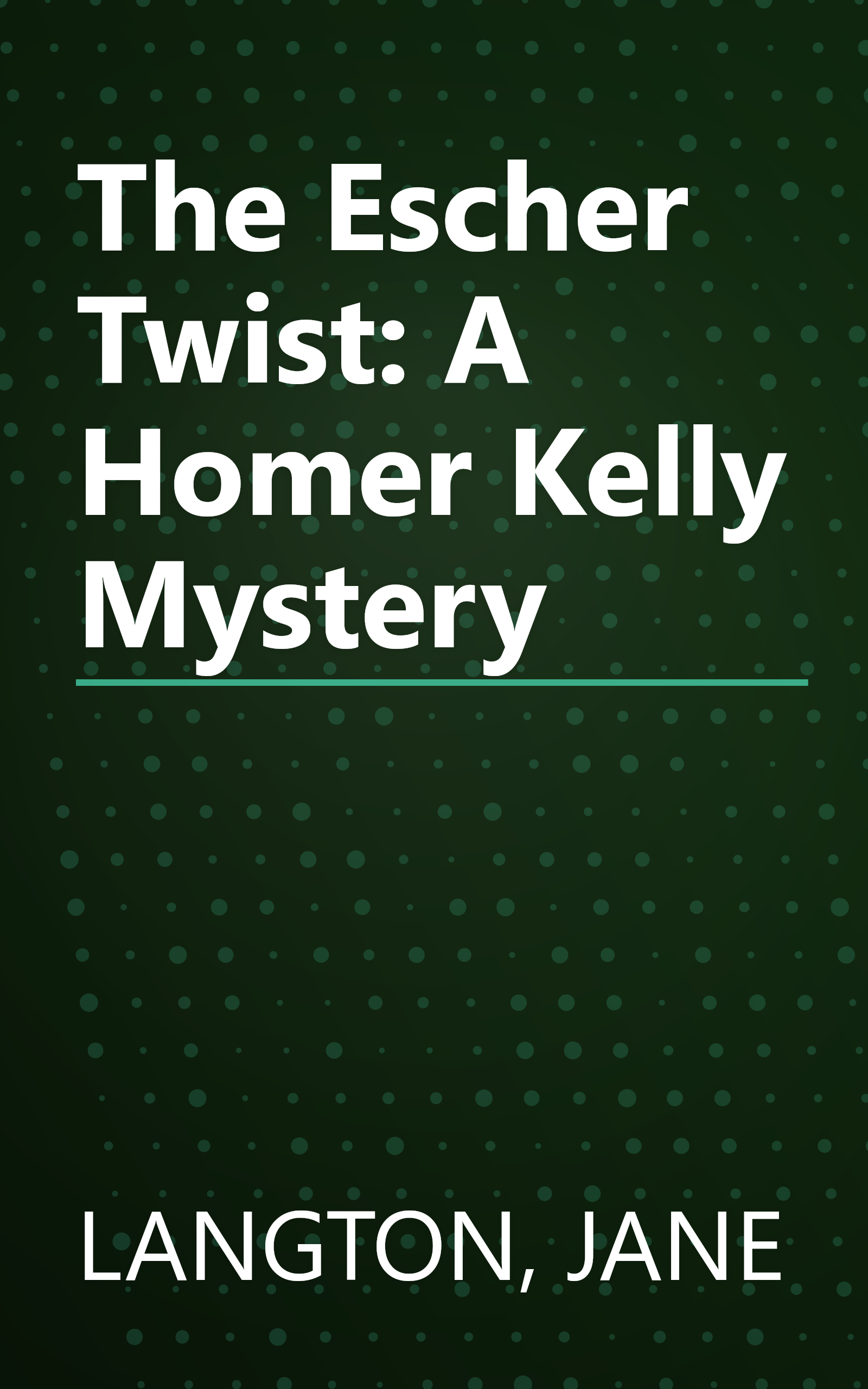 The Escher Twist: A Homer Kelly Mystery book cover