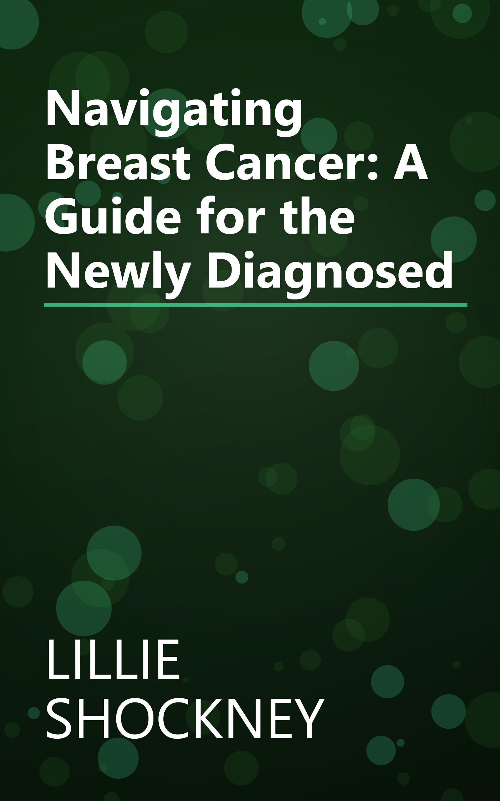 Navigating Breast Cancer: A Guide for the Newly Diagnosed book cover