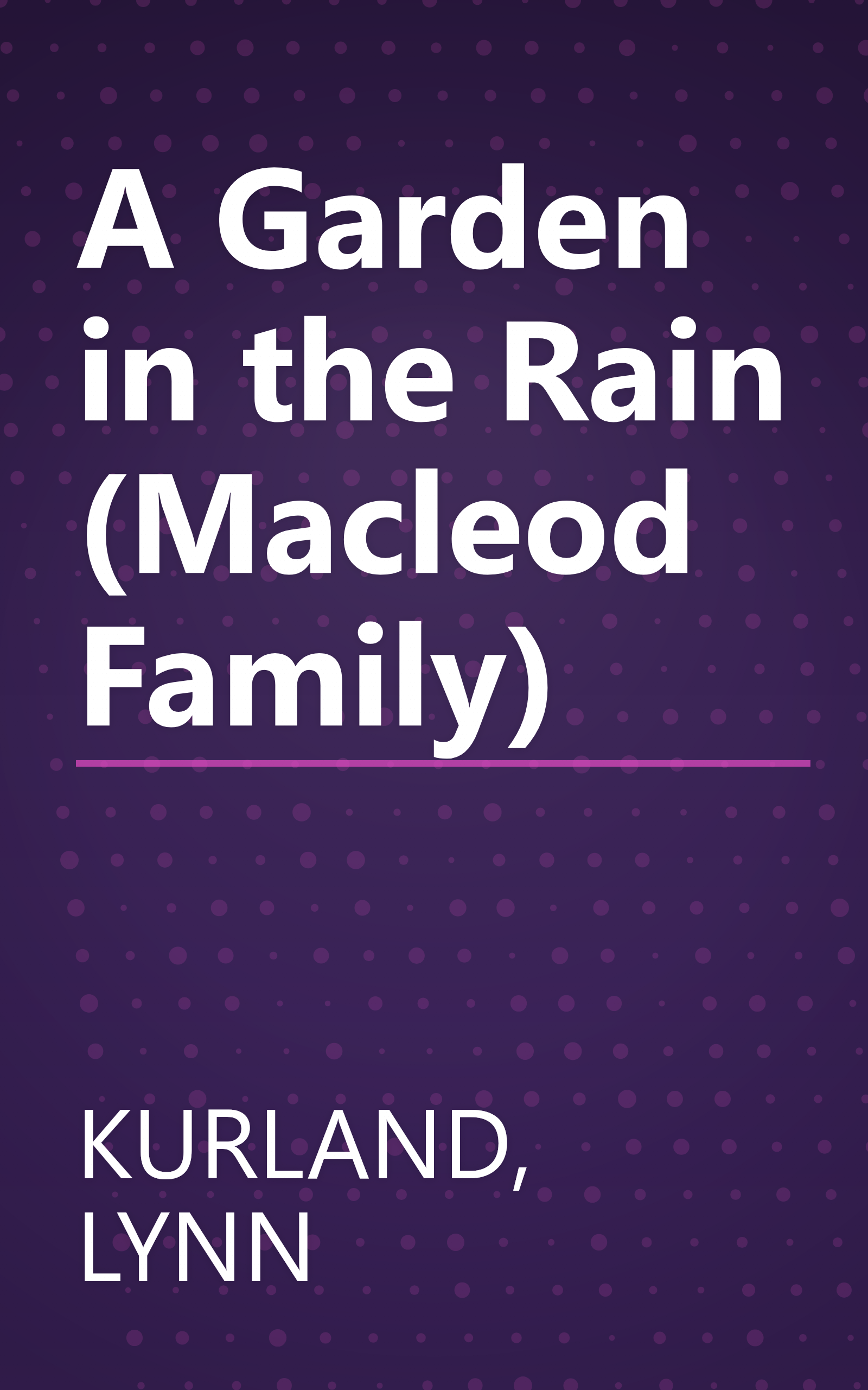 A Garden in the Rain (Macleod Family) book cover