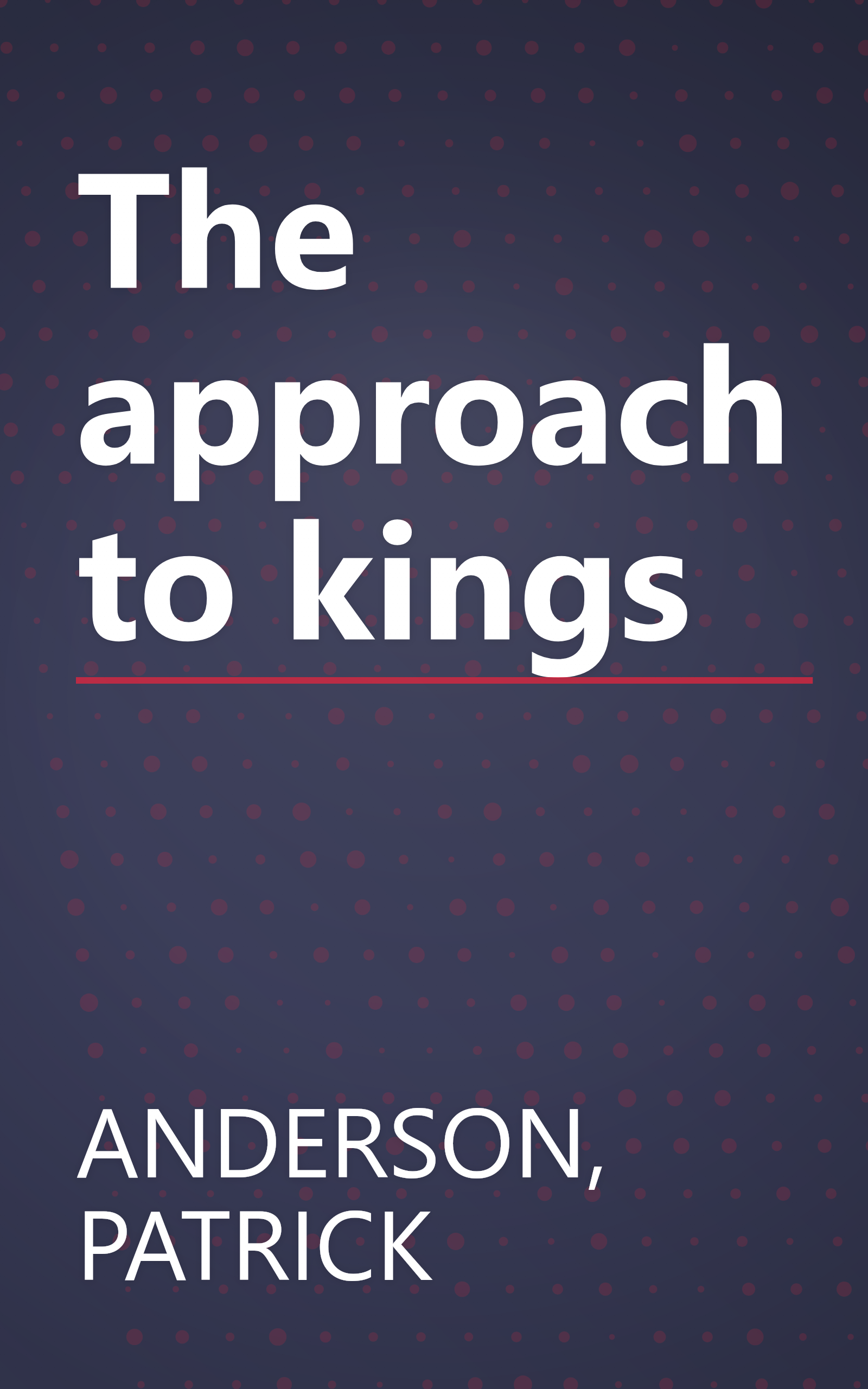 The approach to kings book cover