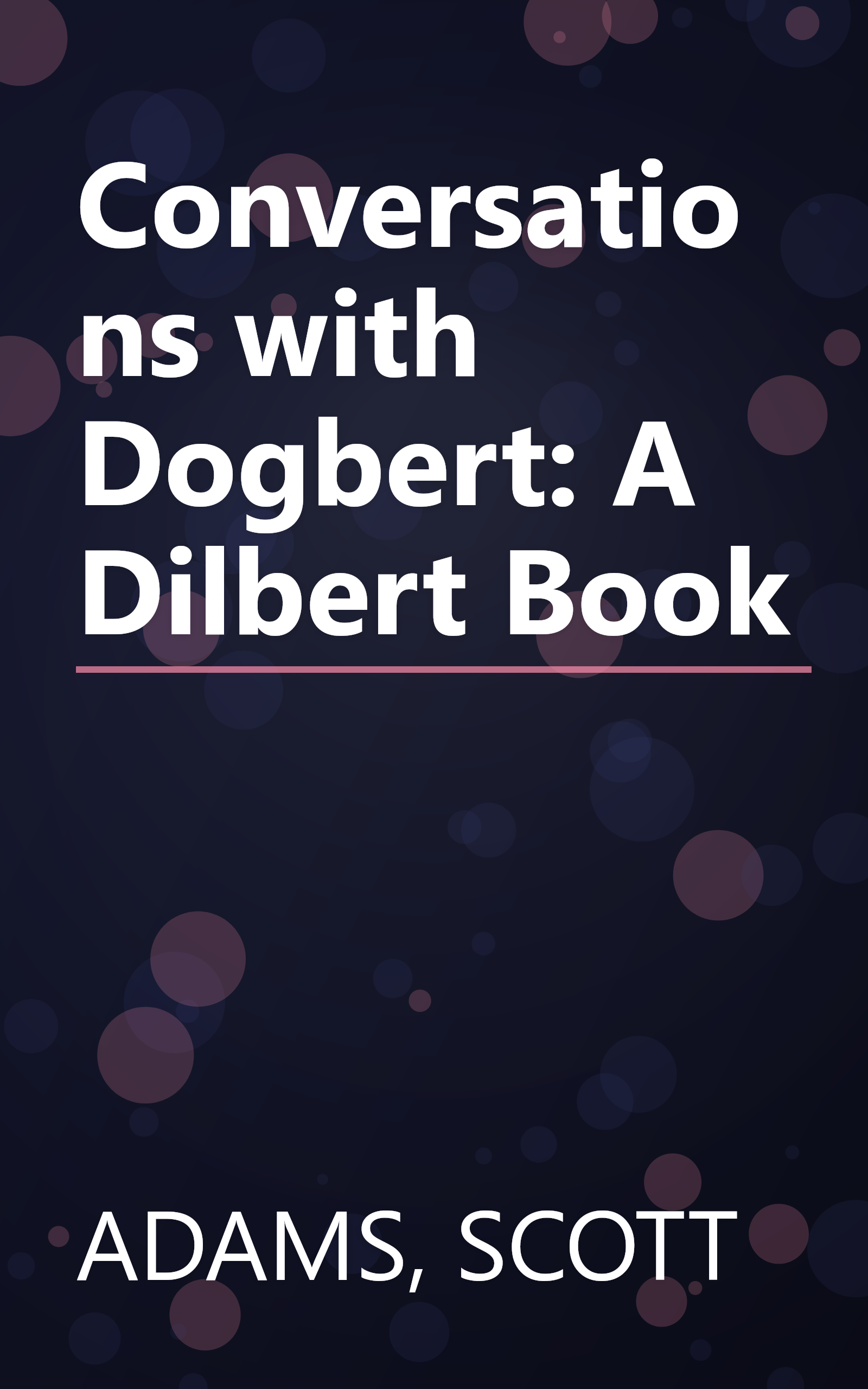 Conversations with Dogbert: A Dilbert Book book cover