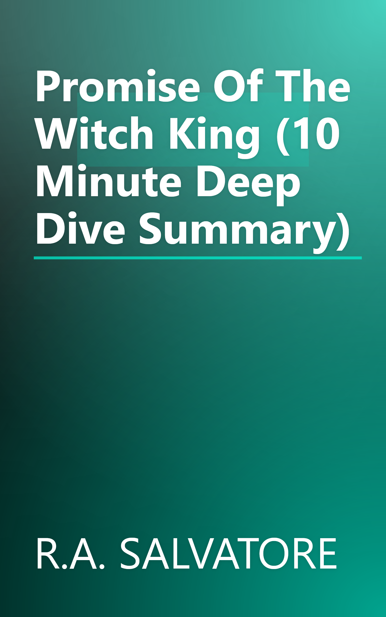 Promise Of The Witch King (10 Minute   Deep Dive Summary) book cover