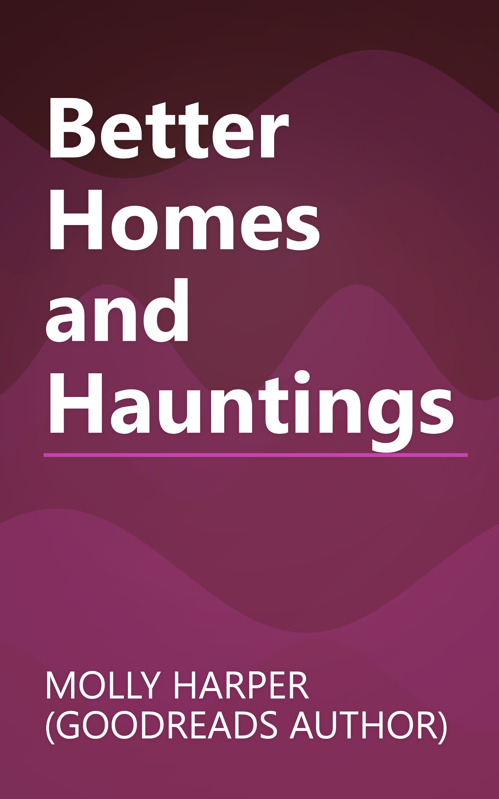 Better Homes and Hauntings book cover
