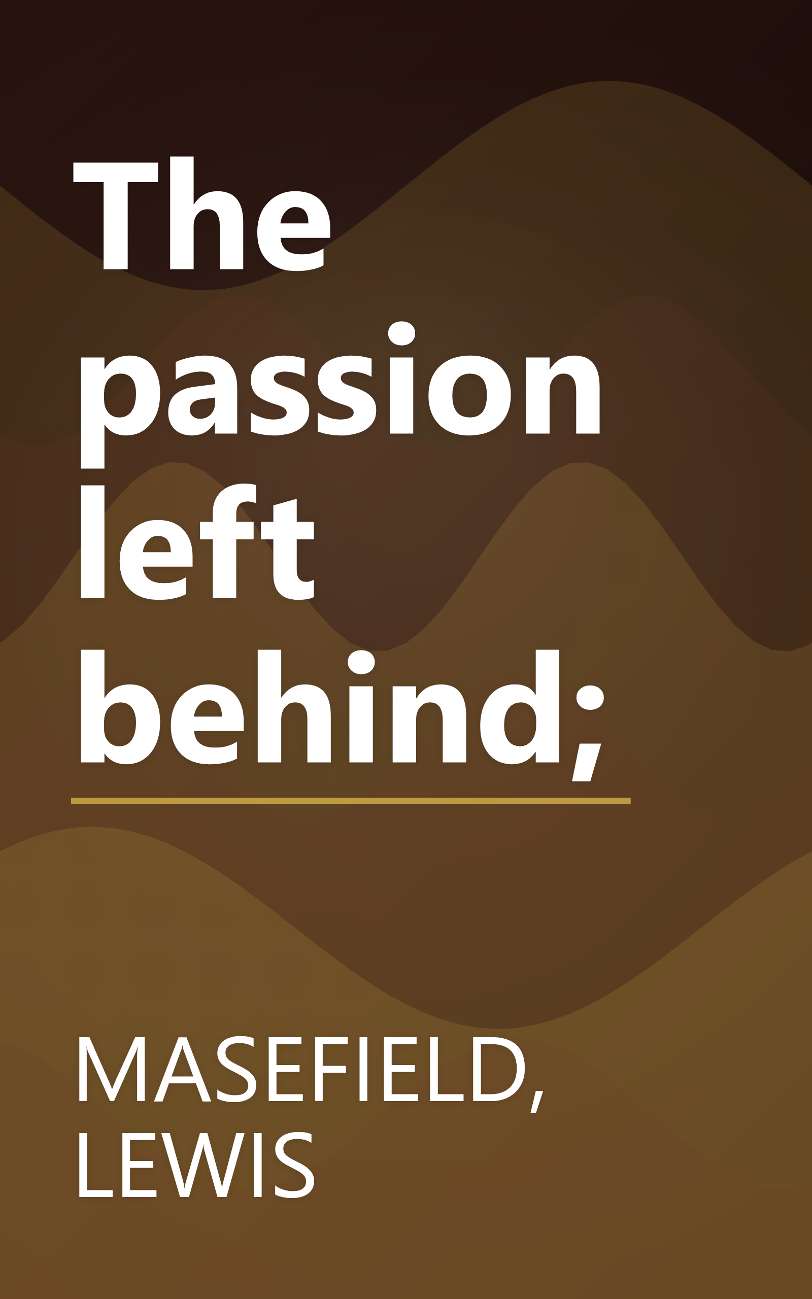 The passion left behind; book cover