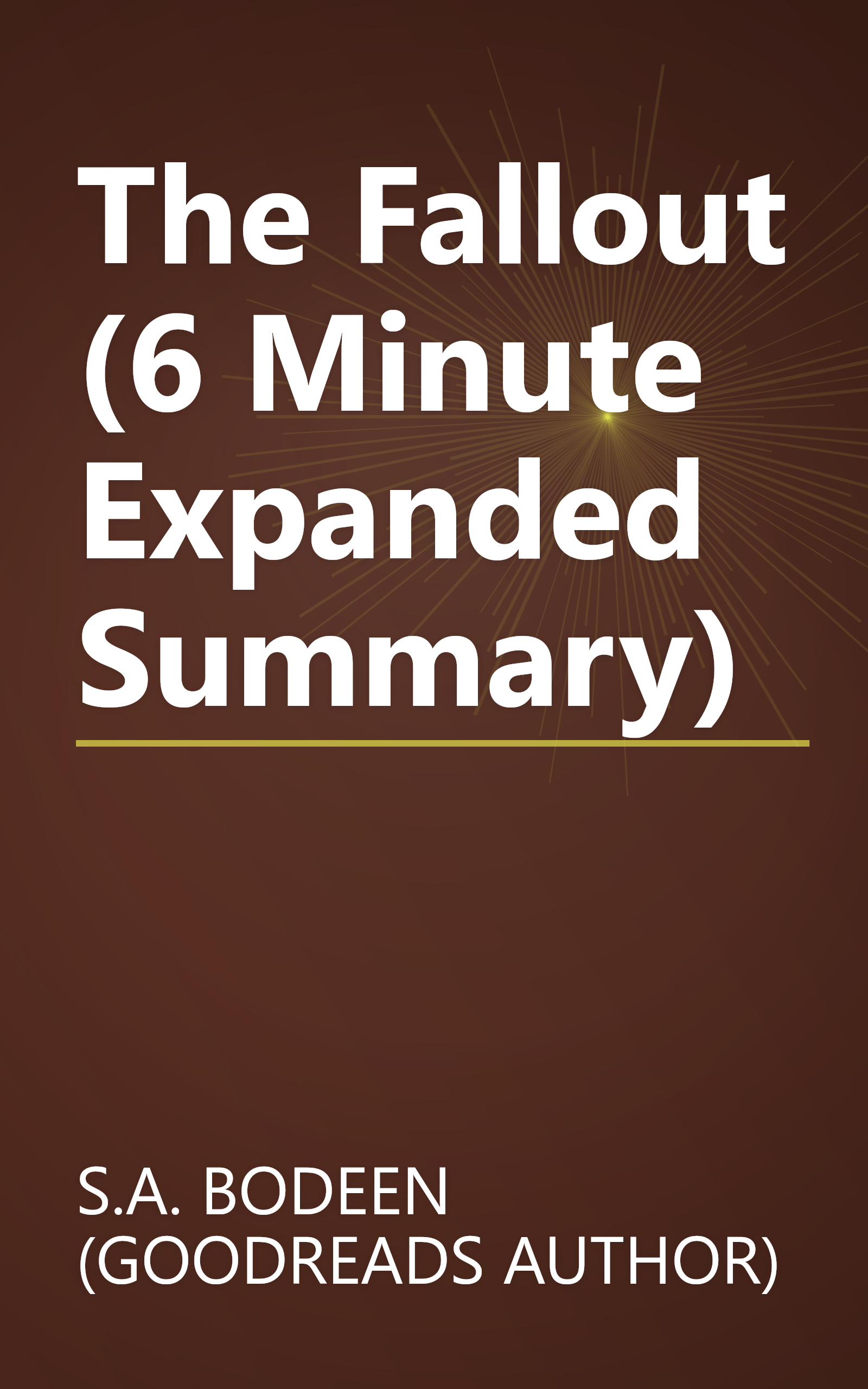 The Fallout (6 Minute   Expanded Summary) book cover