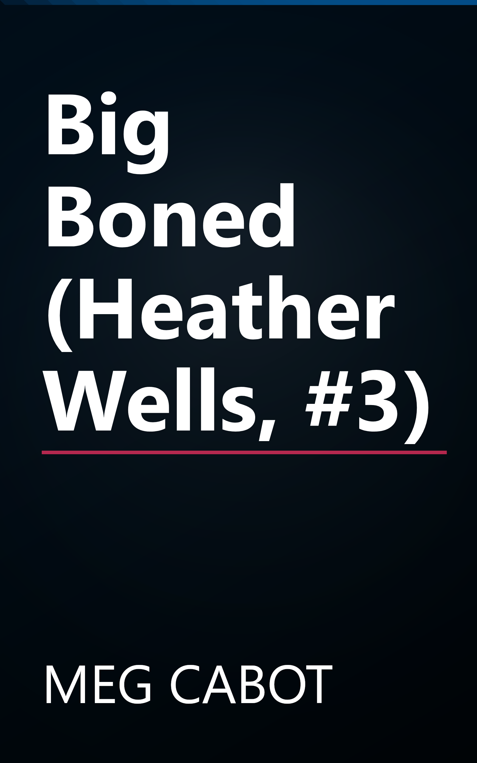 Big Boned (Heather Wells, #3) book cover