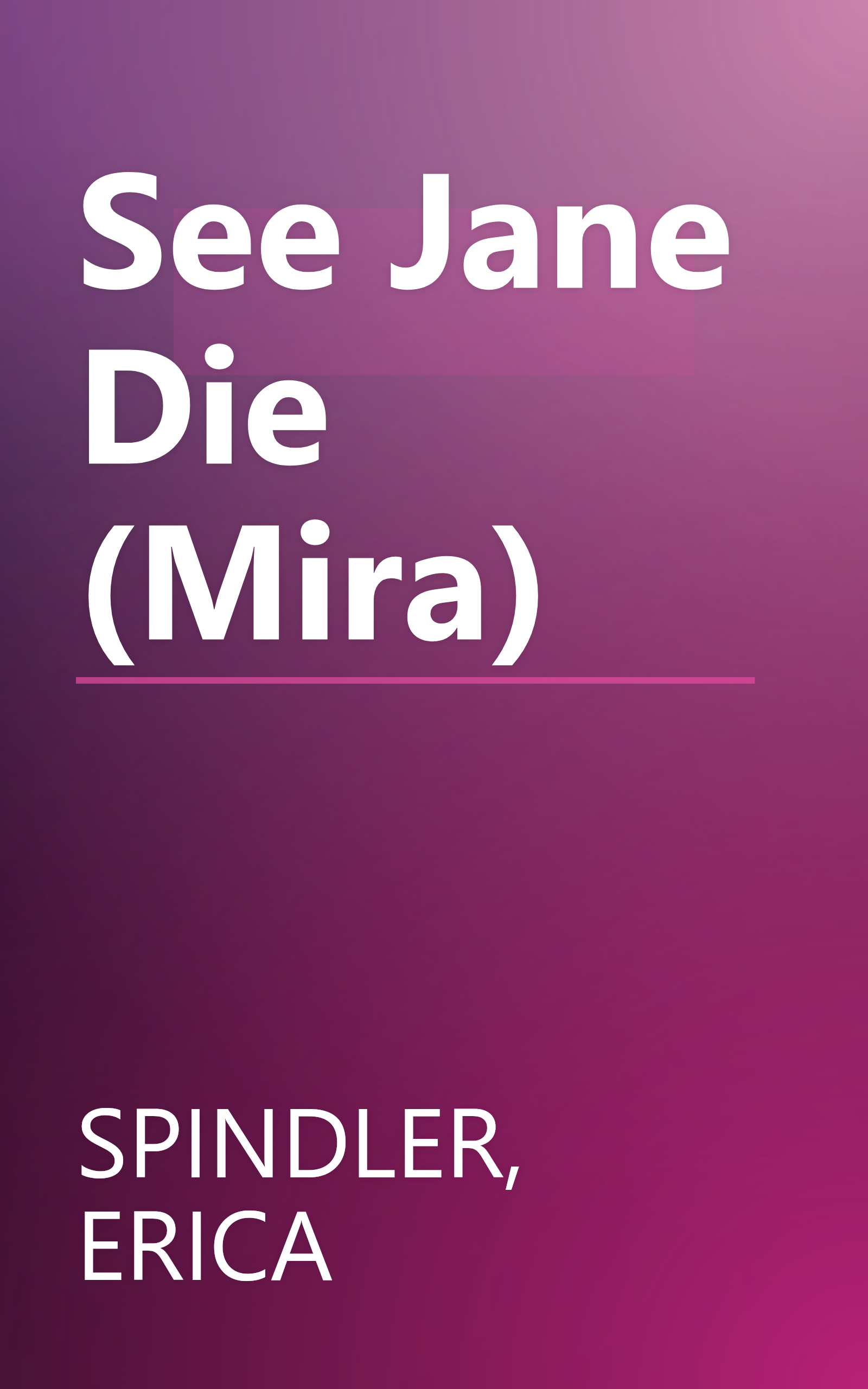 See Jane Die (Mira) book cover