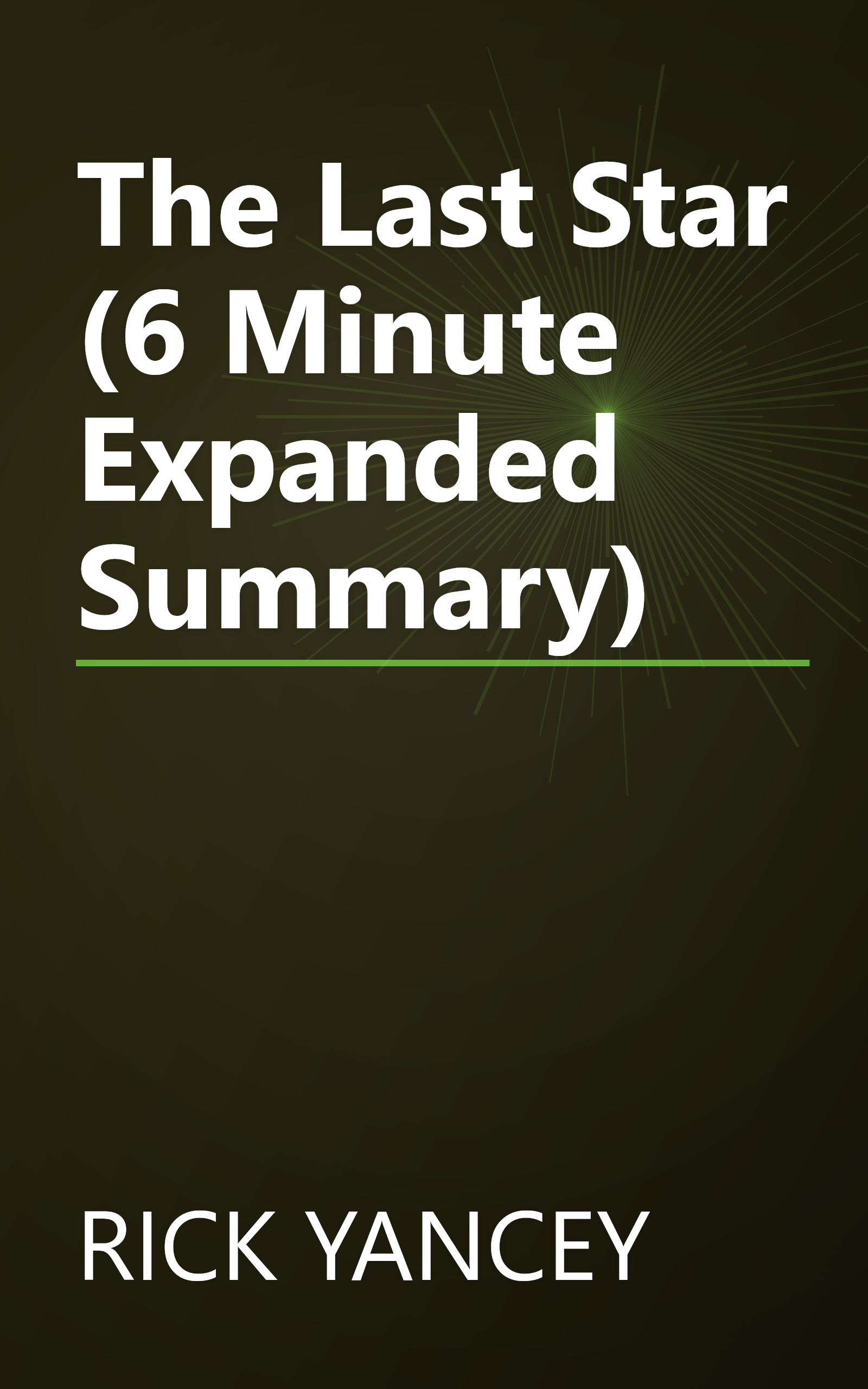 The Last Star (6 Minute   Expanded Summary) book cover
