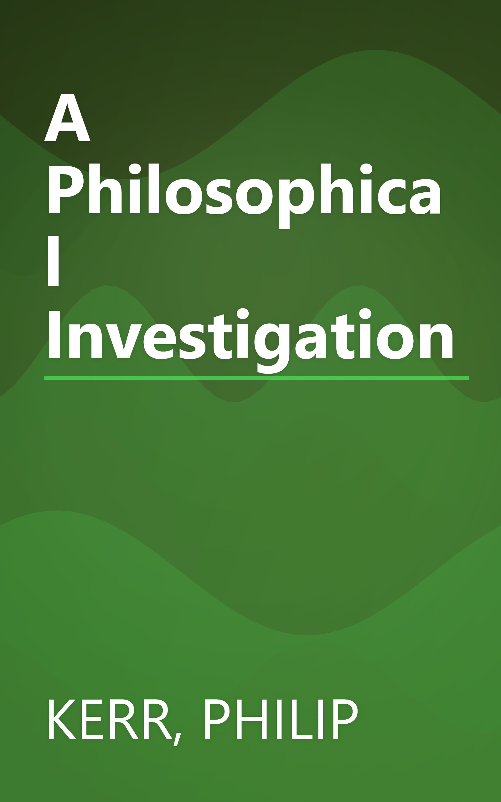 A Philosophical Investigation book cover