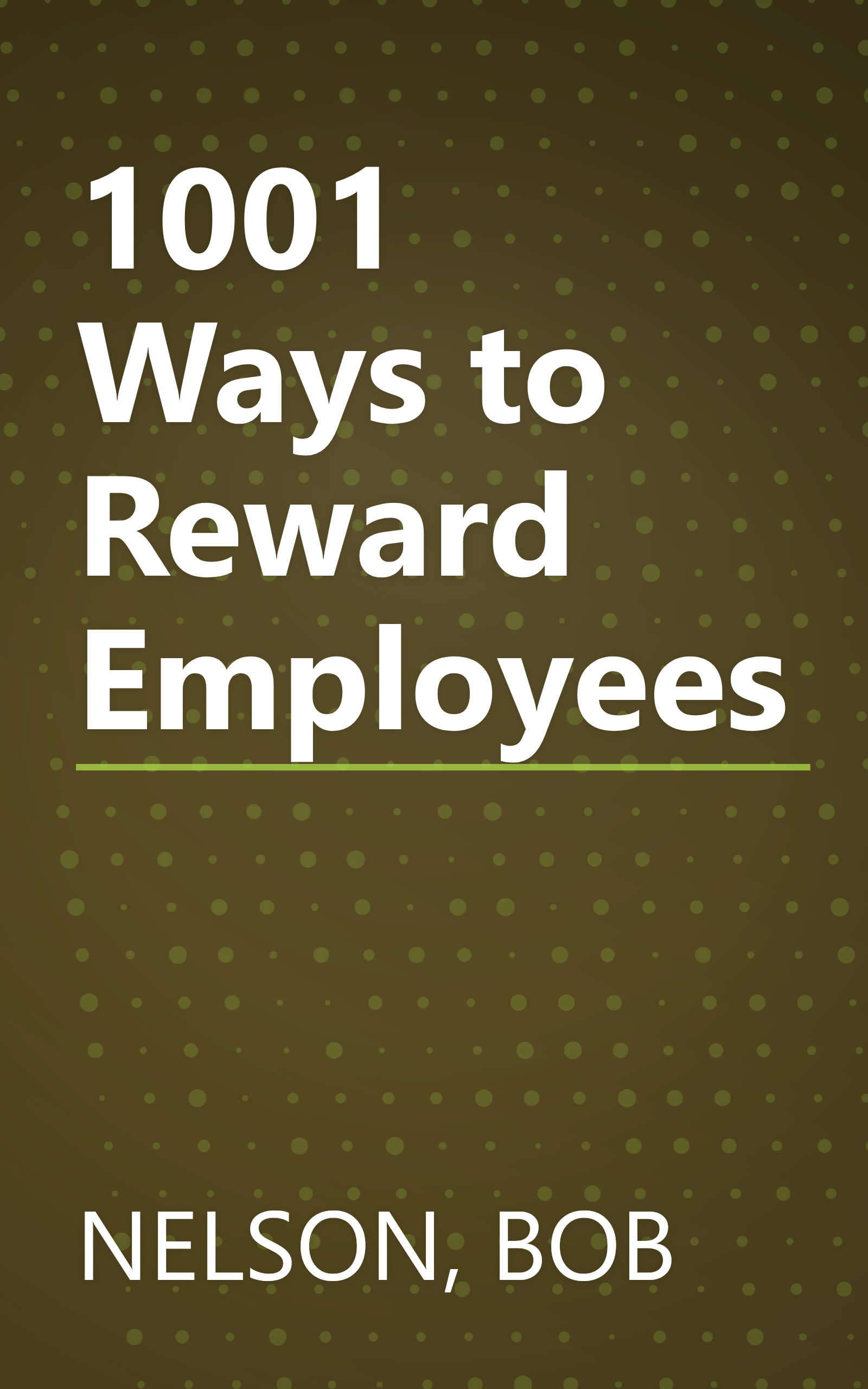 1001 Ways to Reward Employees book cover