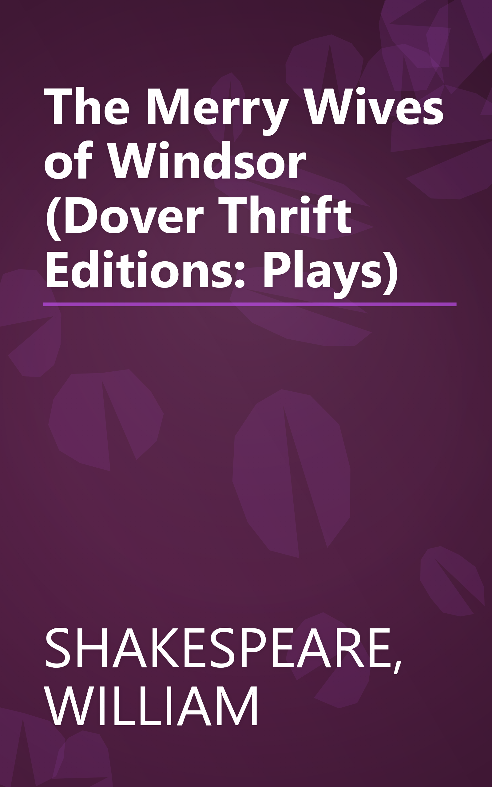 The Merry Wives of Windsor (Dover Thrift Editions: Plays) book cover