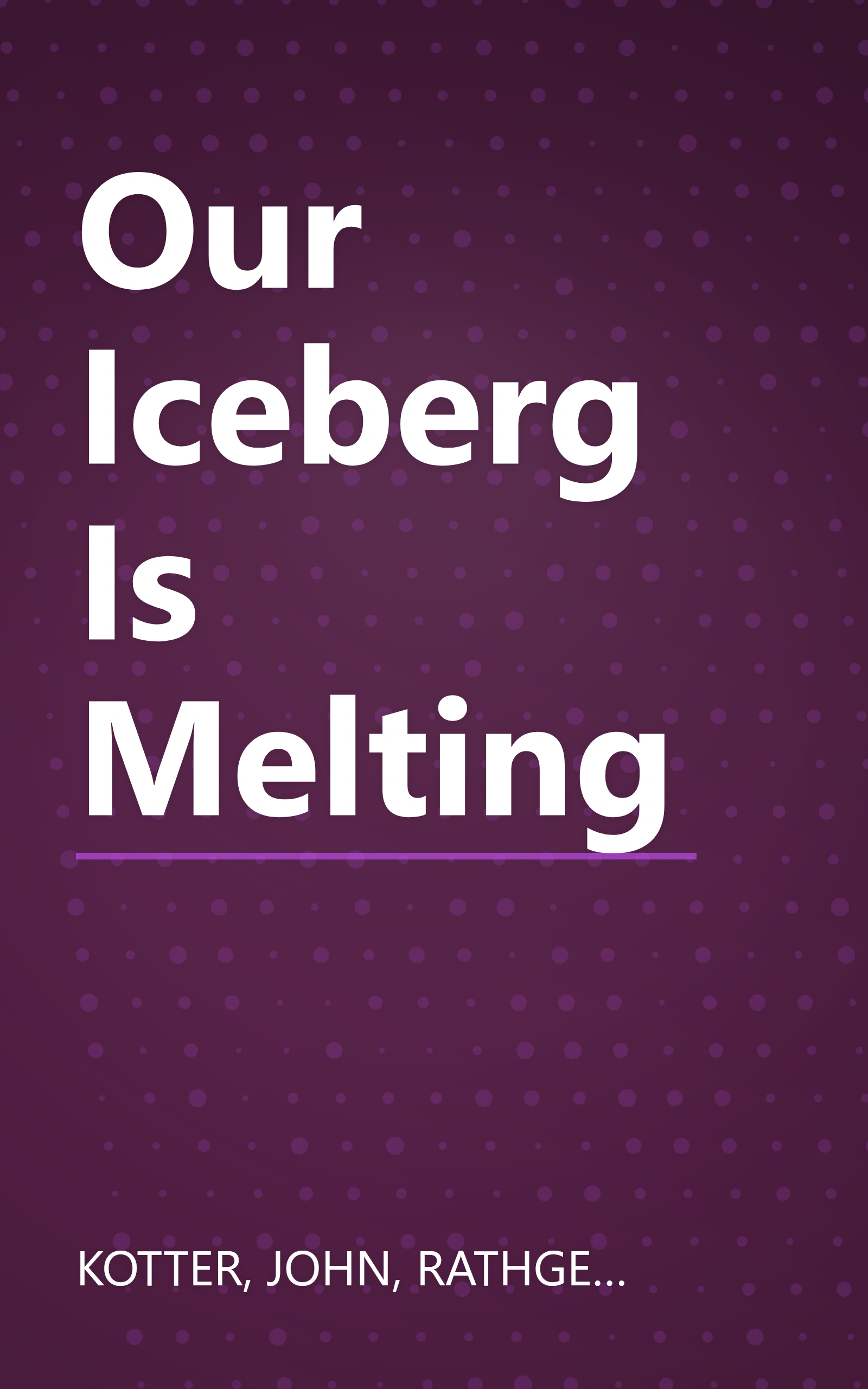 Our Iceberg Is Melting book cover