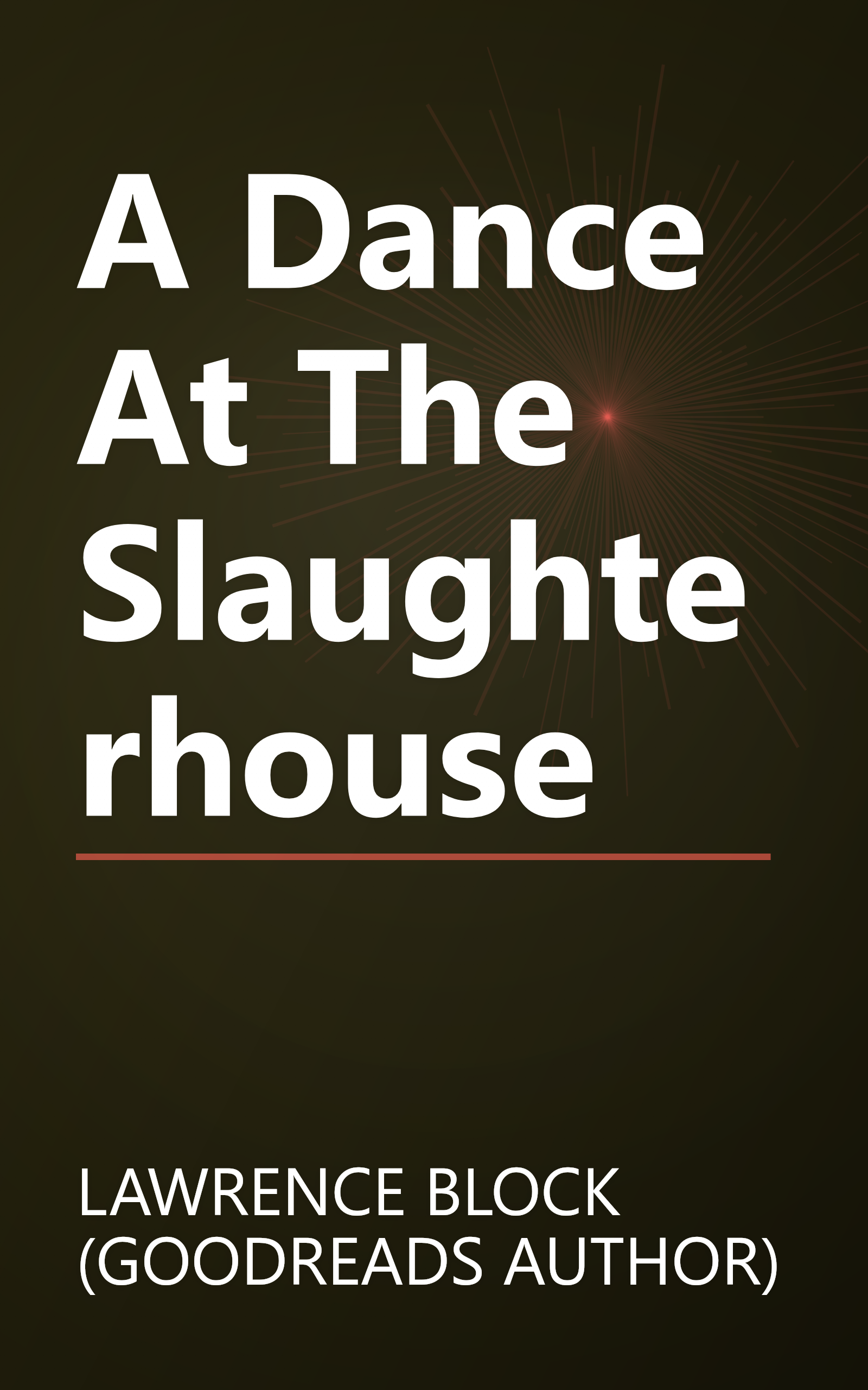 A Dance At The Slaughterhouse book cover