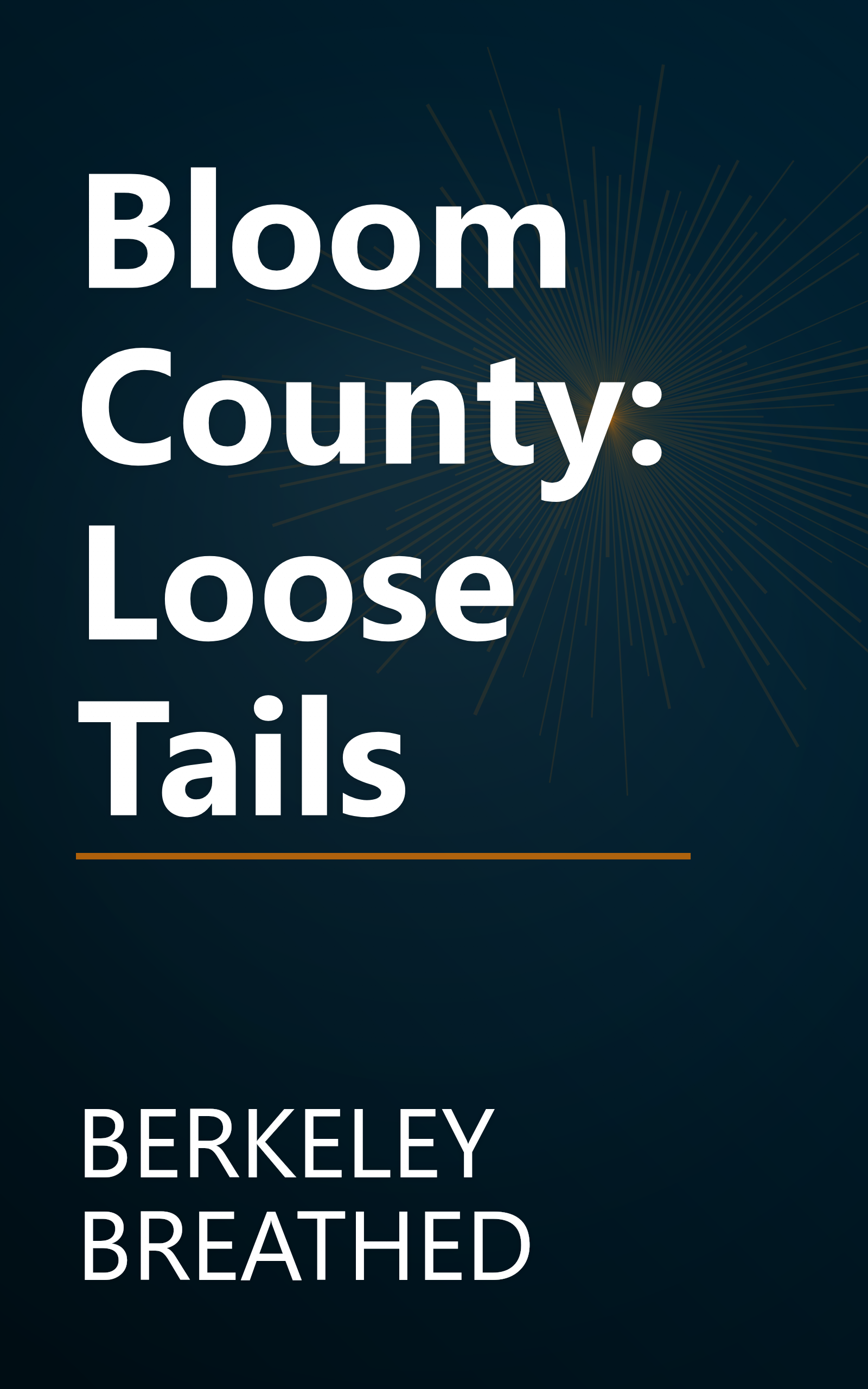 Bloom County: Loose Tails book cover