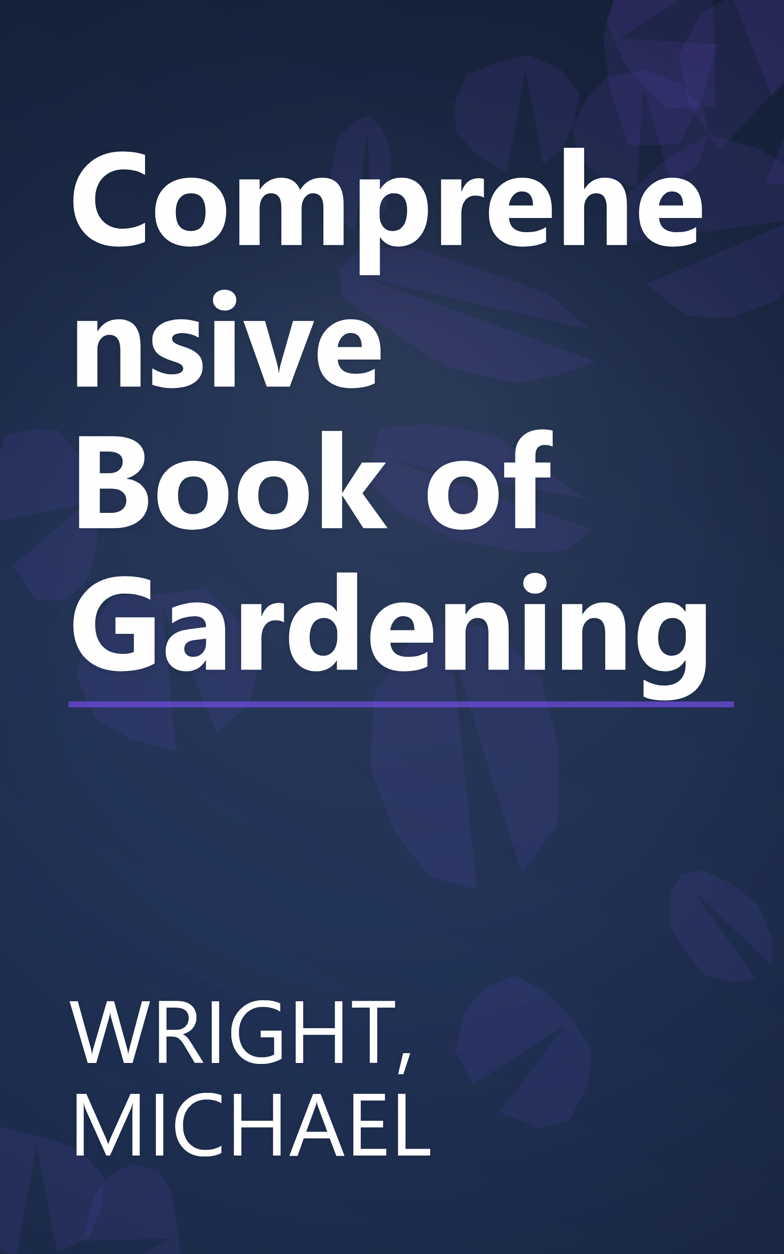 Comprehensive Book of Gardening book cover