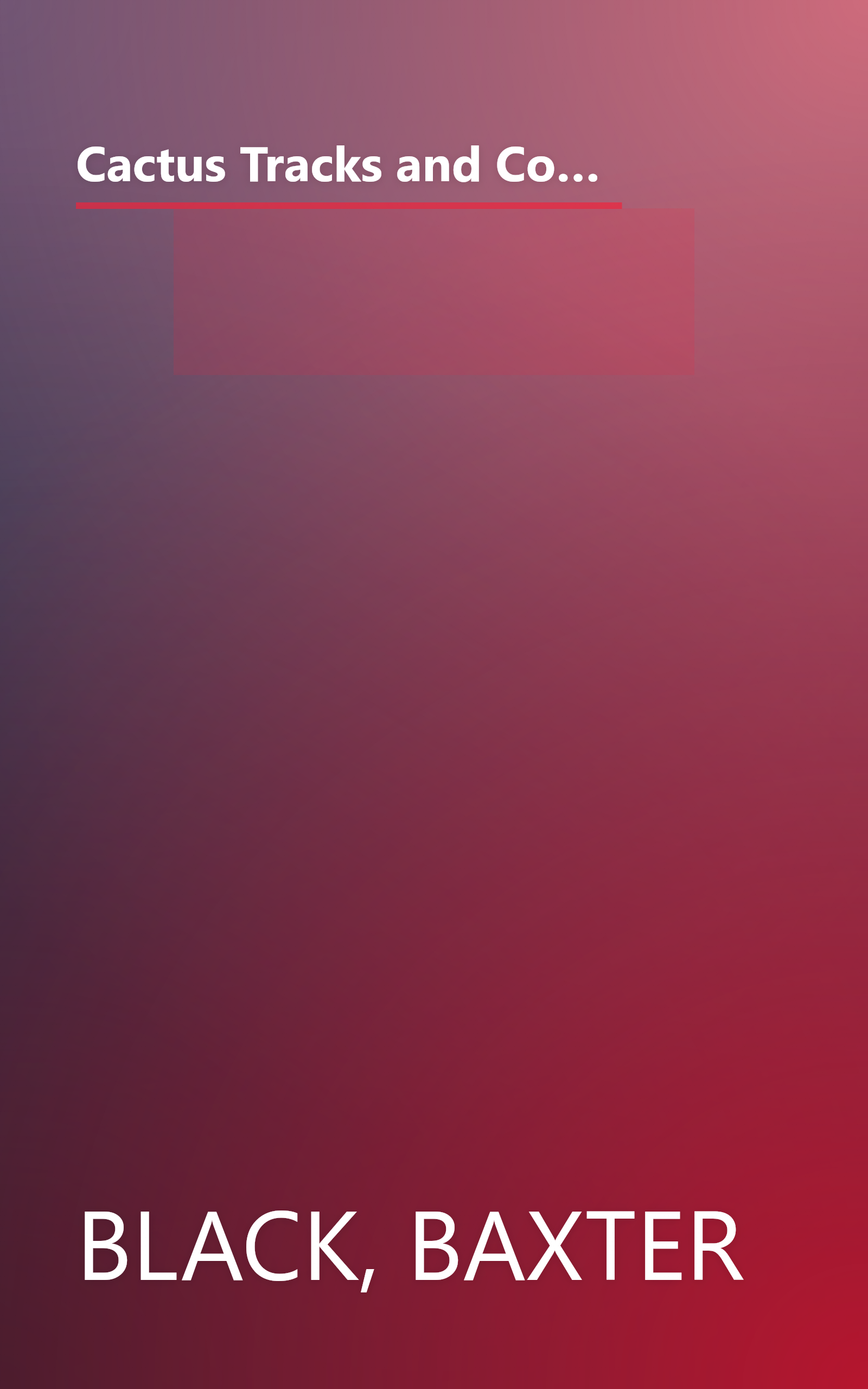 Cactus Tracks and Cowboy Philosophy: Commentary by NPR's Cowboy Poet and Former Large-Animal Veterinarian book cover