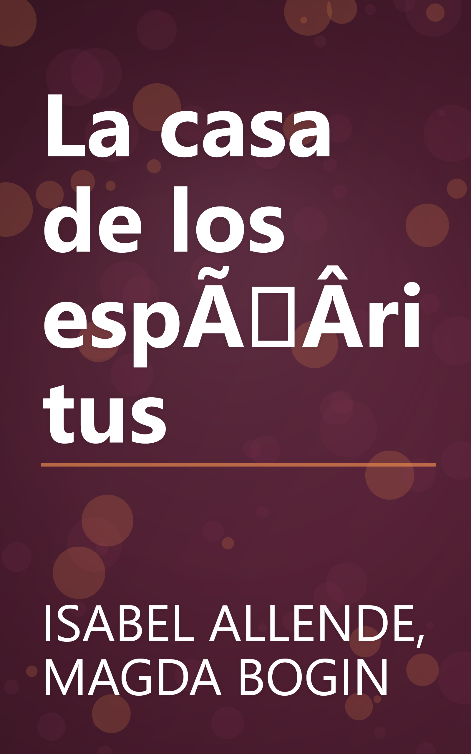 La casa de los espÃÂ­ritus book cover