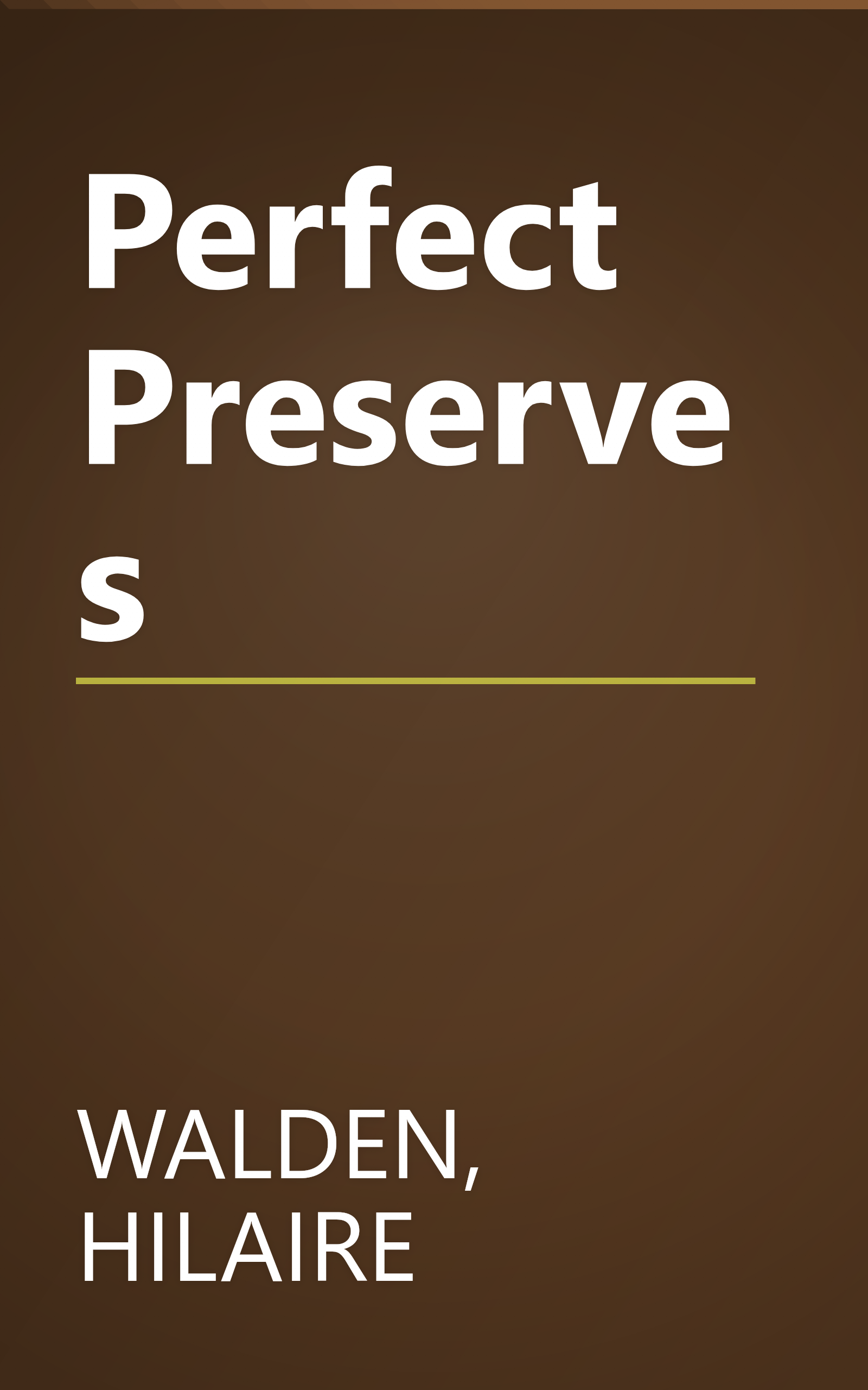 Perfect Preserves book cover