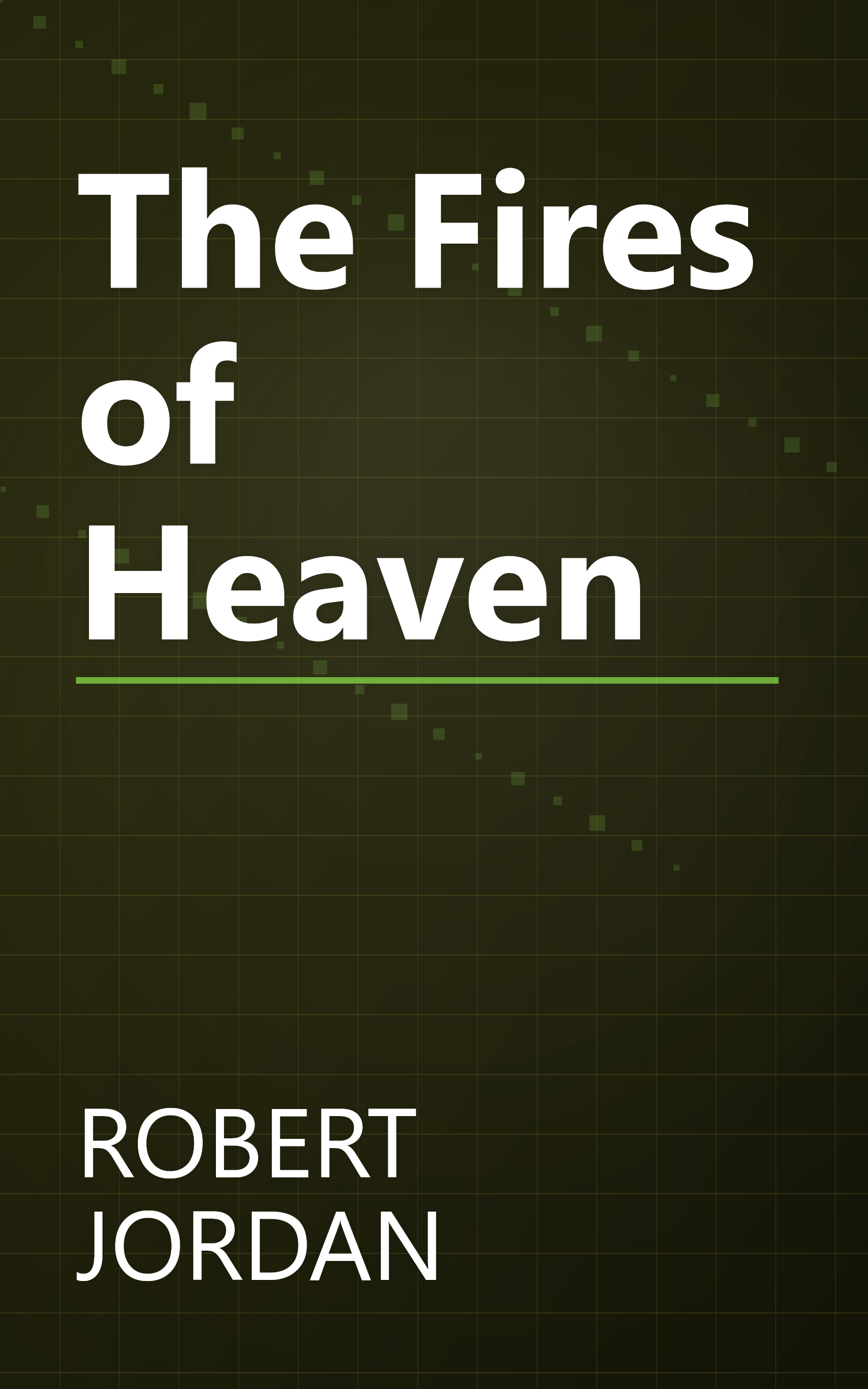 The Fires of Heaven book cover