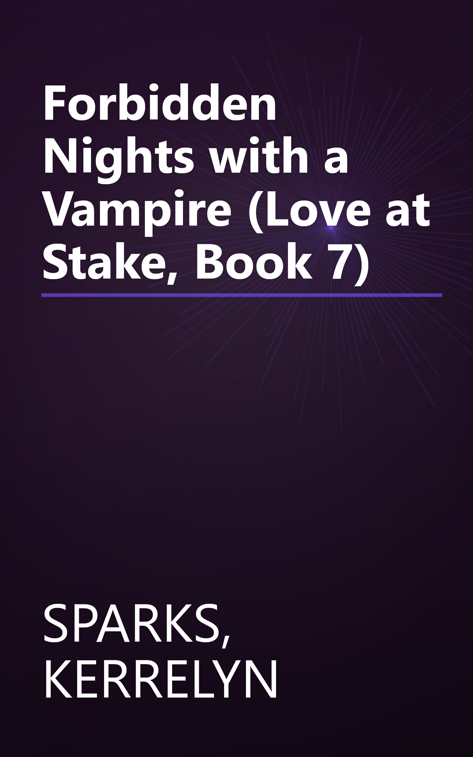 Forbidden Nights with a Vampire (Love at Stake, Book 7) book cover